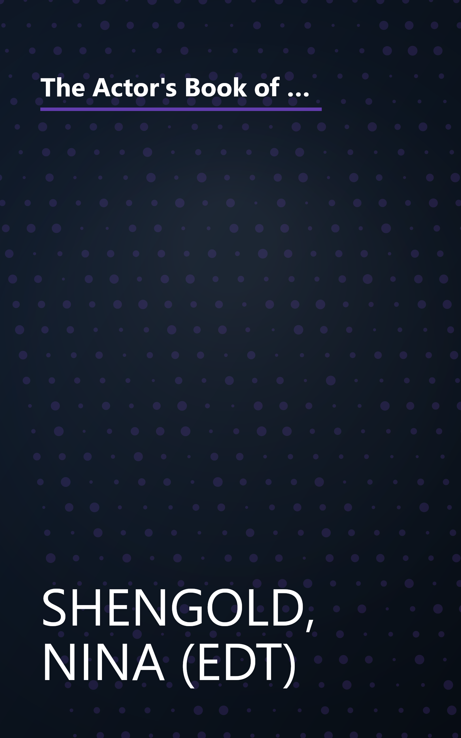 The Actor's Book of Contemporary Stage Monologues: More Than 150 Monologues from More Than 70 Playwrights book cover