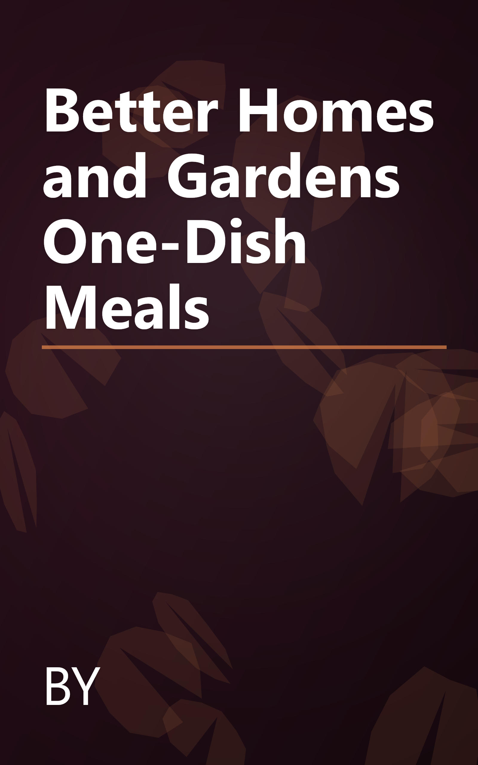 Better Homes and Gardens One-Dish Meals book cover