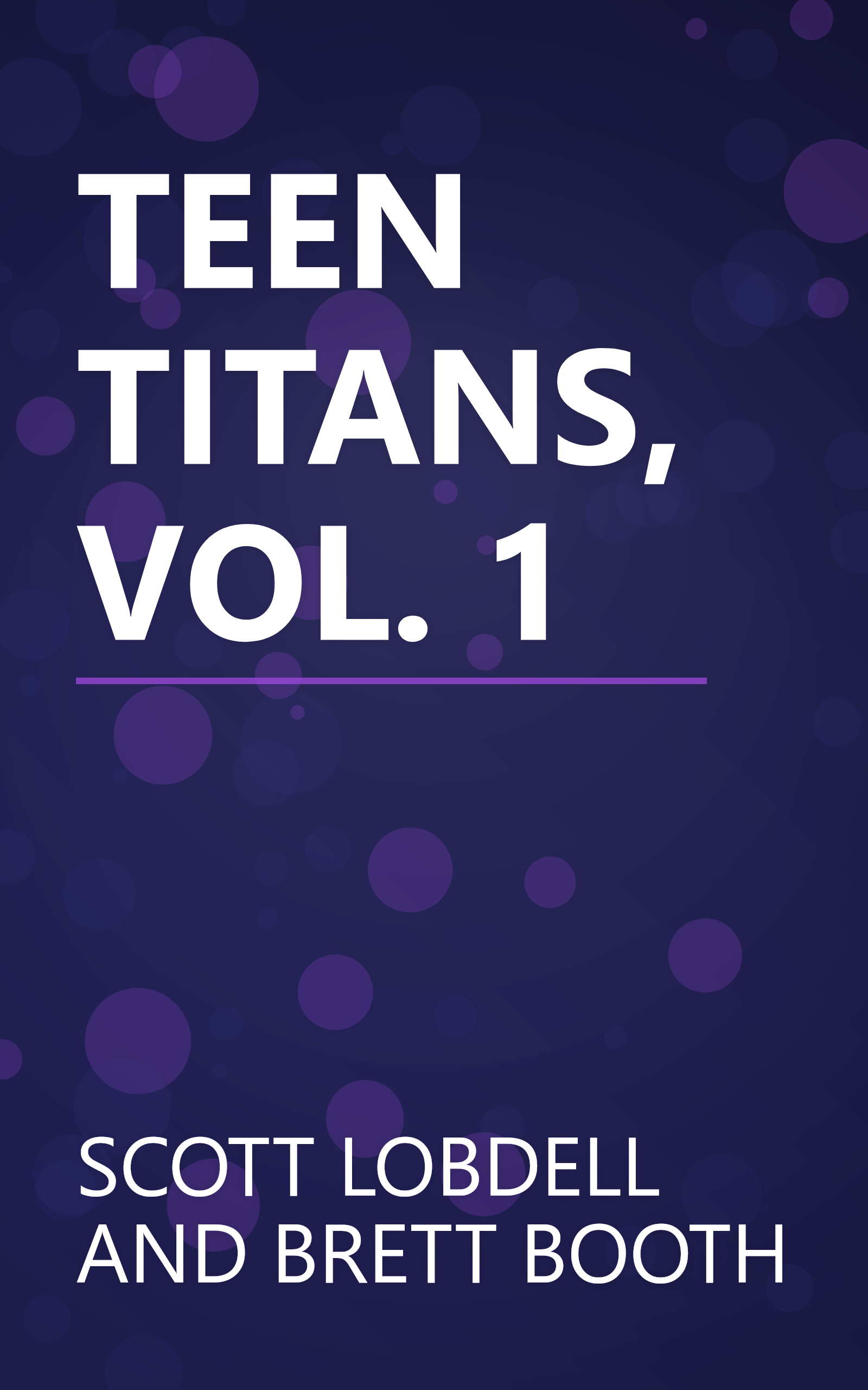 TEEN TITANS, VOL. 1 book cover