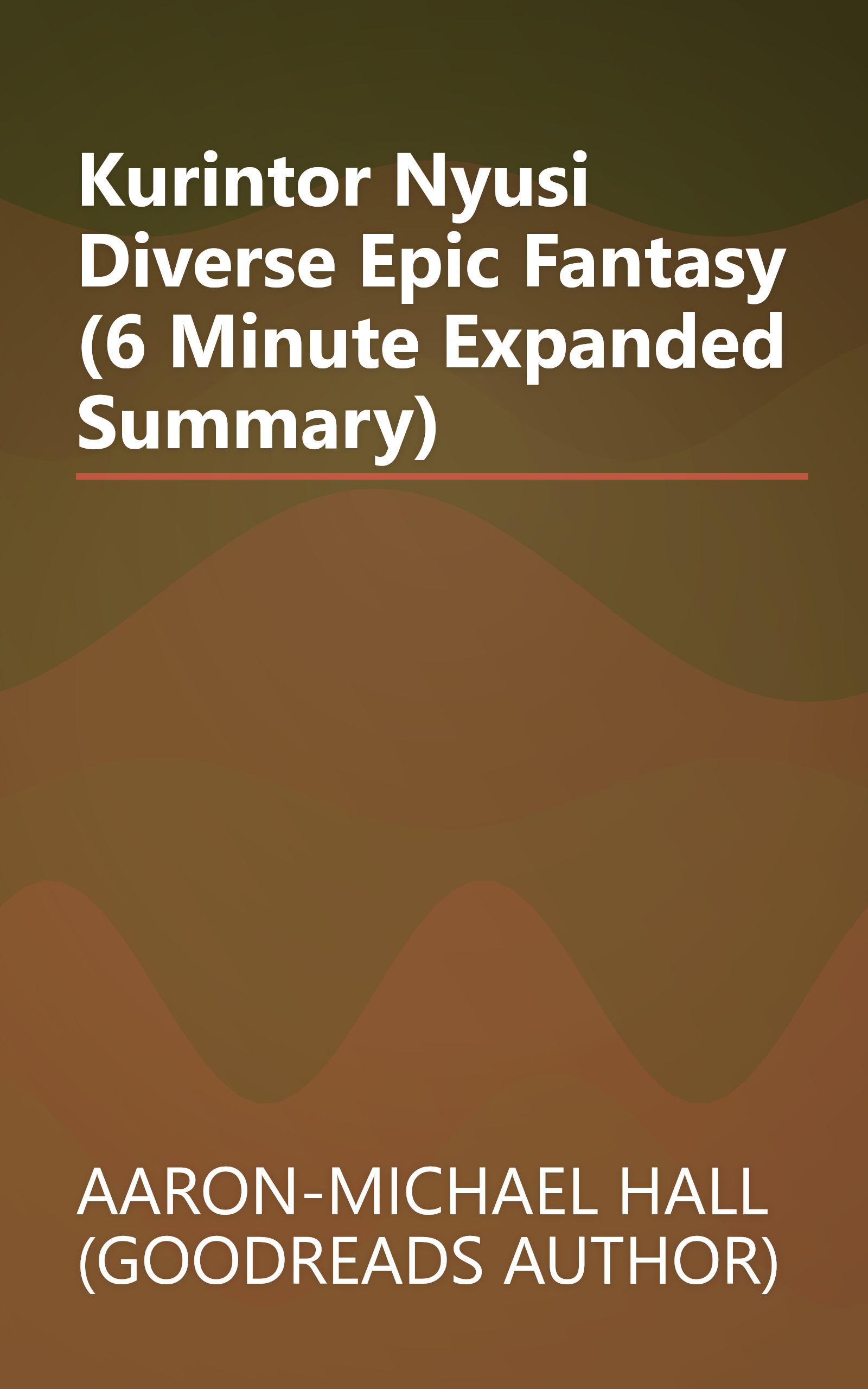 Kurintor Nyusi  Diverse Epic Fantasy (6 Minute   Expanded Summary) book cover