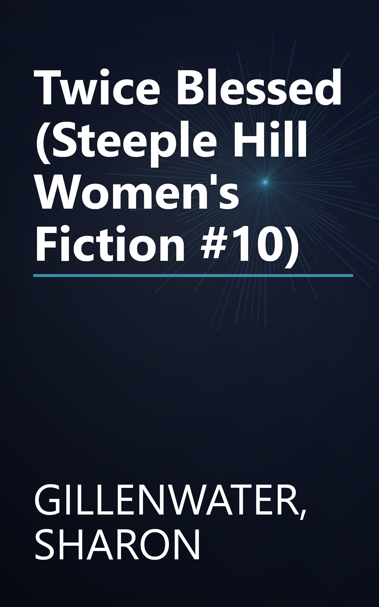 Twice Blessed (Steeple Hill Women's Fiction #10) book cover