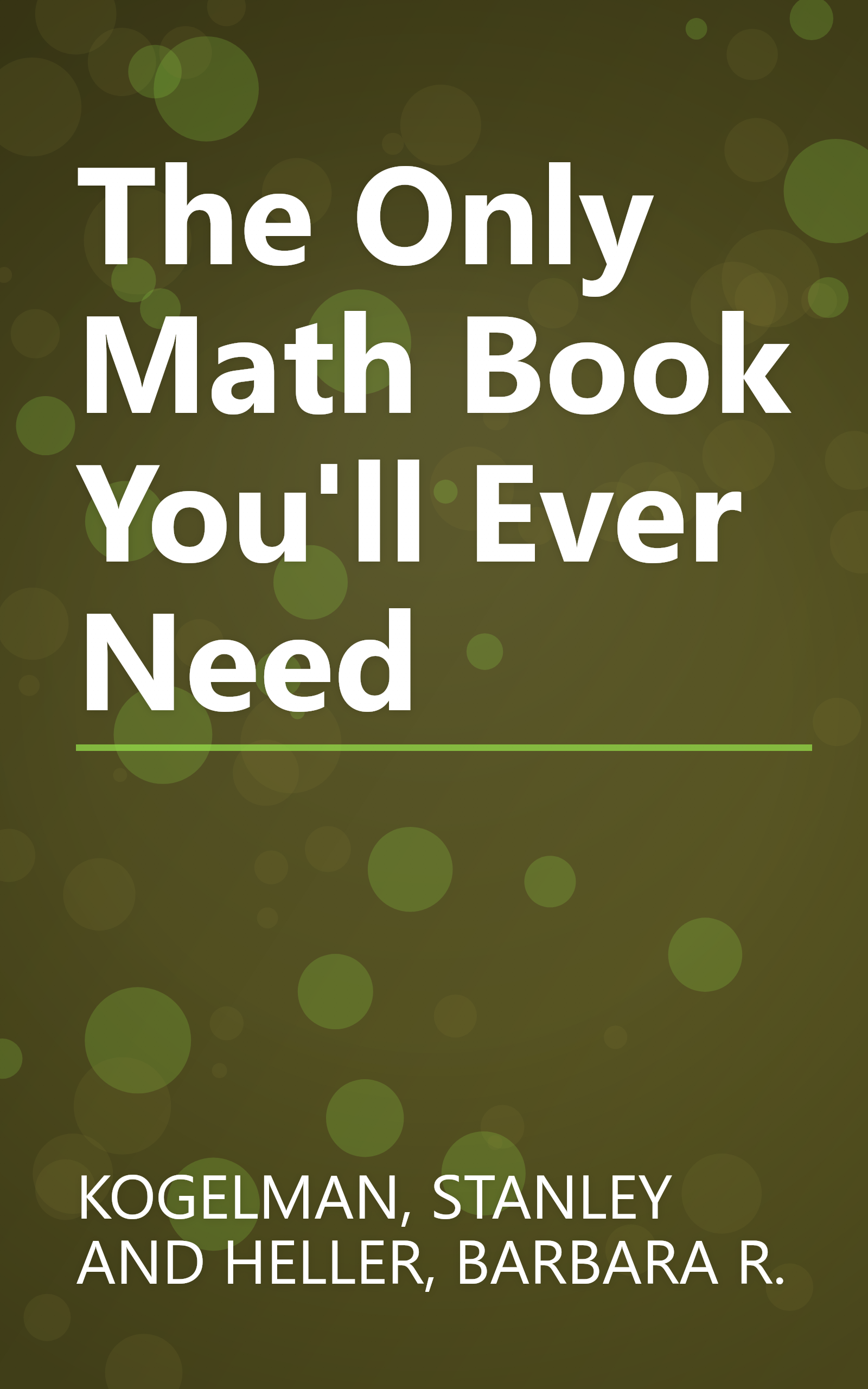 The Only Math Book You'll Ever Need book cover