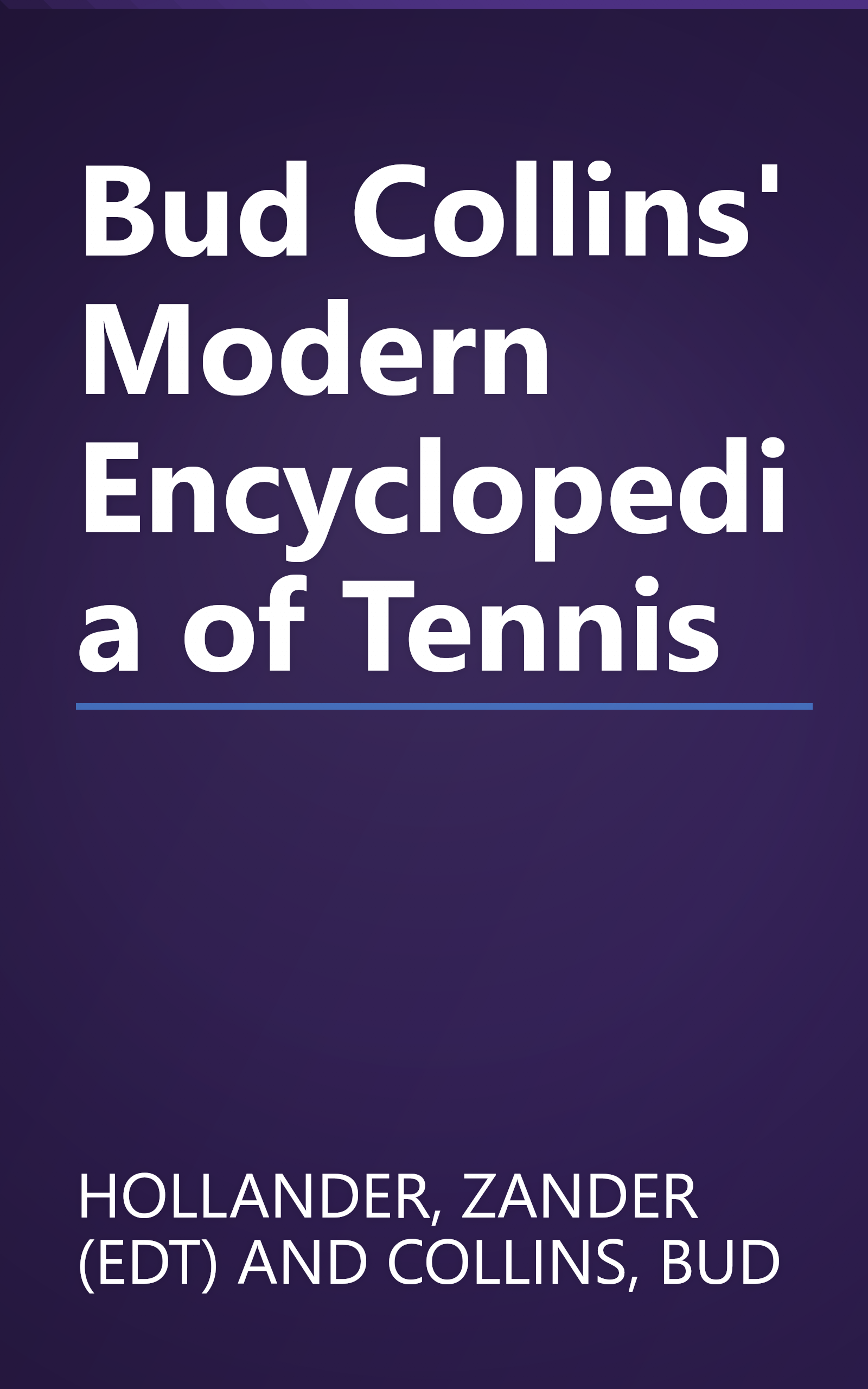 Bud Collins' Modern Encyclopedia of Tennis book cover