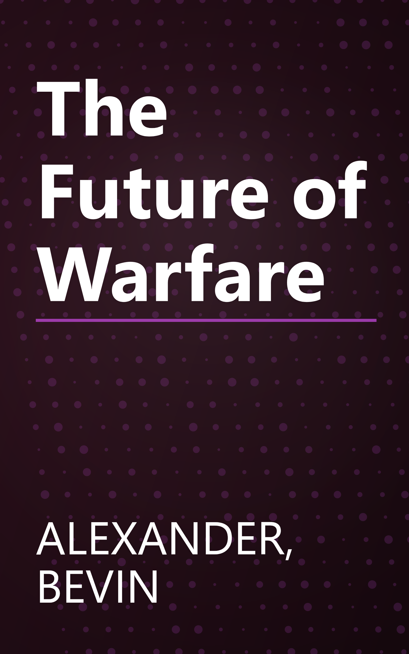 The Future of Warfare book cover