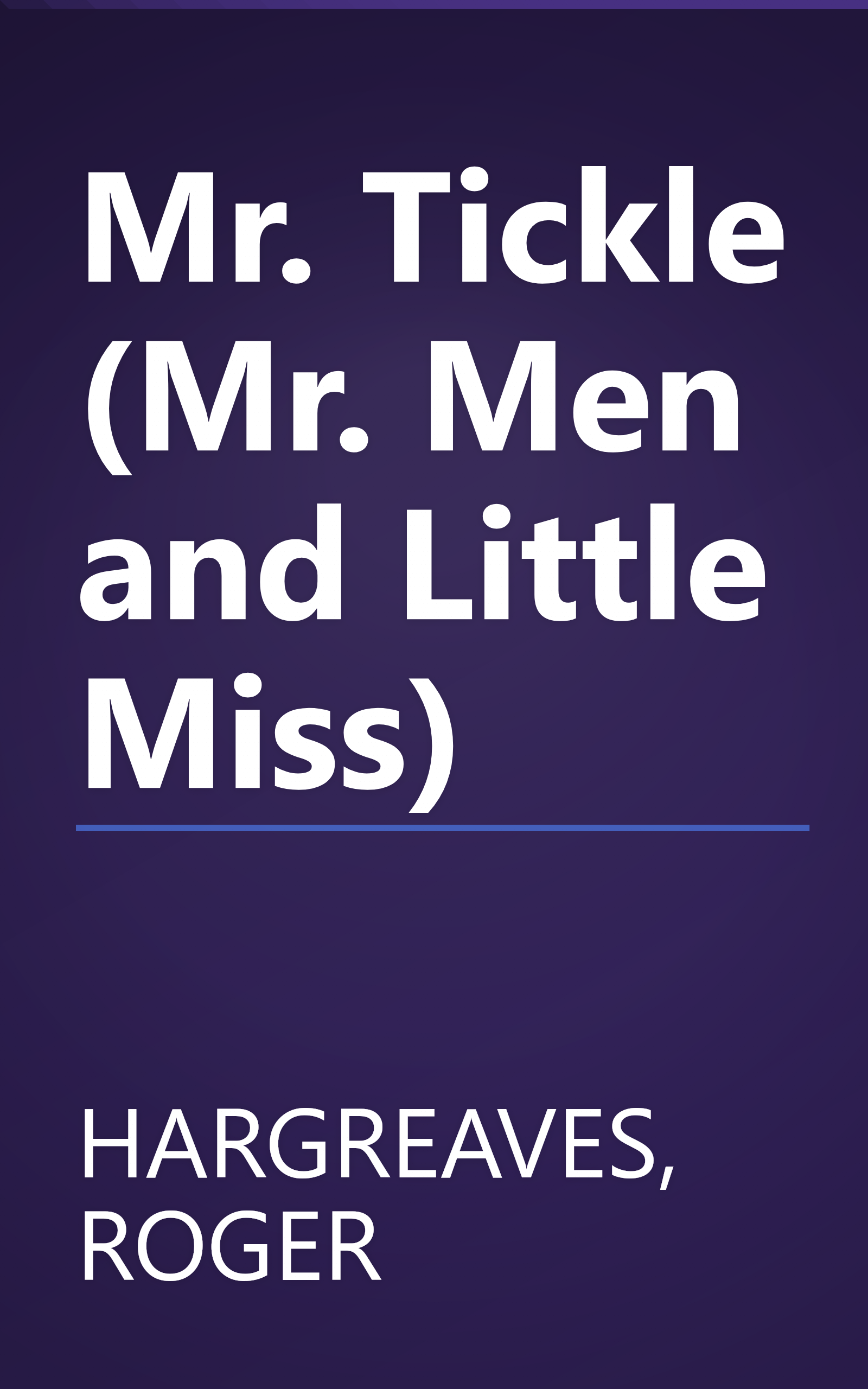 Mr. Tickle (Mr. Men and Little Miss) book cover