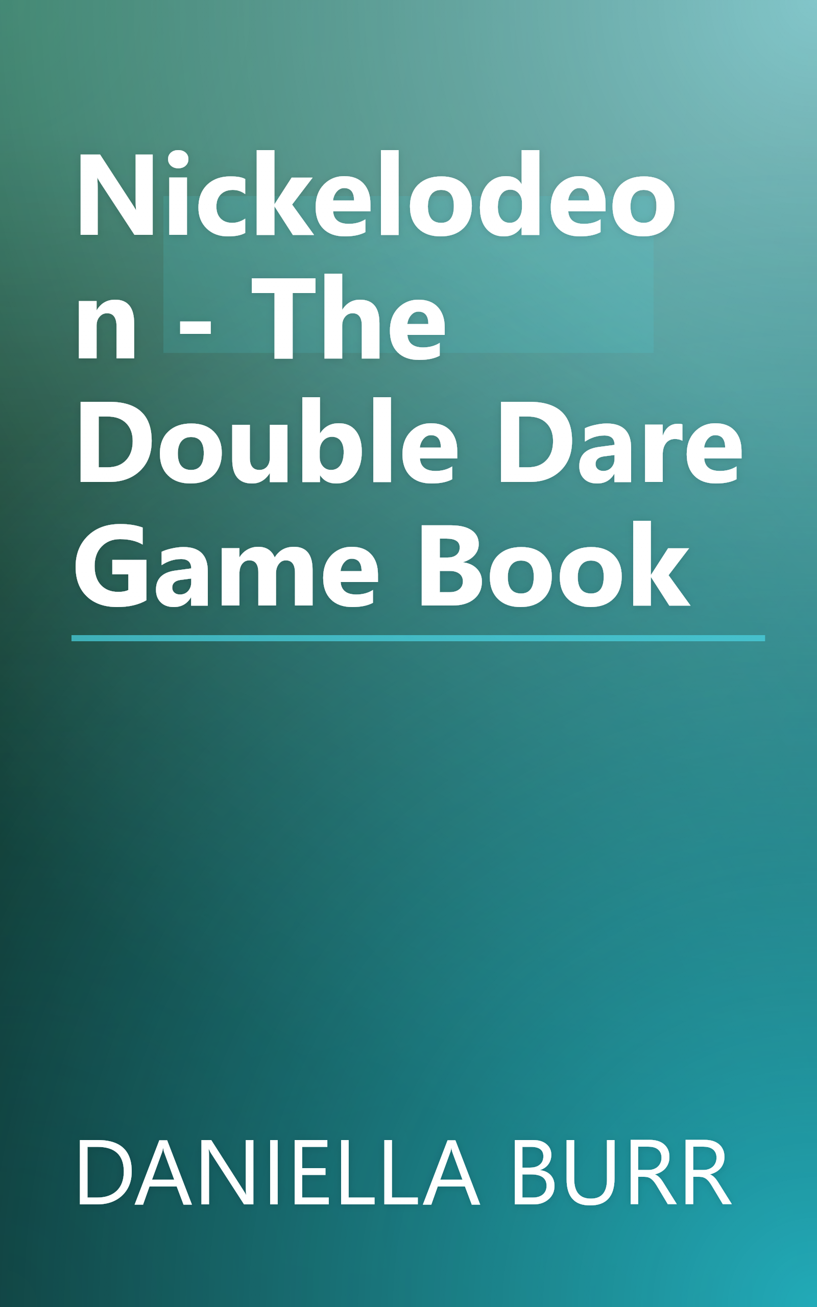 Nickelodeon - The Double Dare Game Book book cover