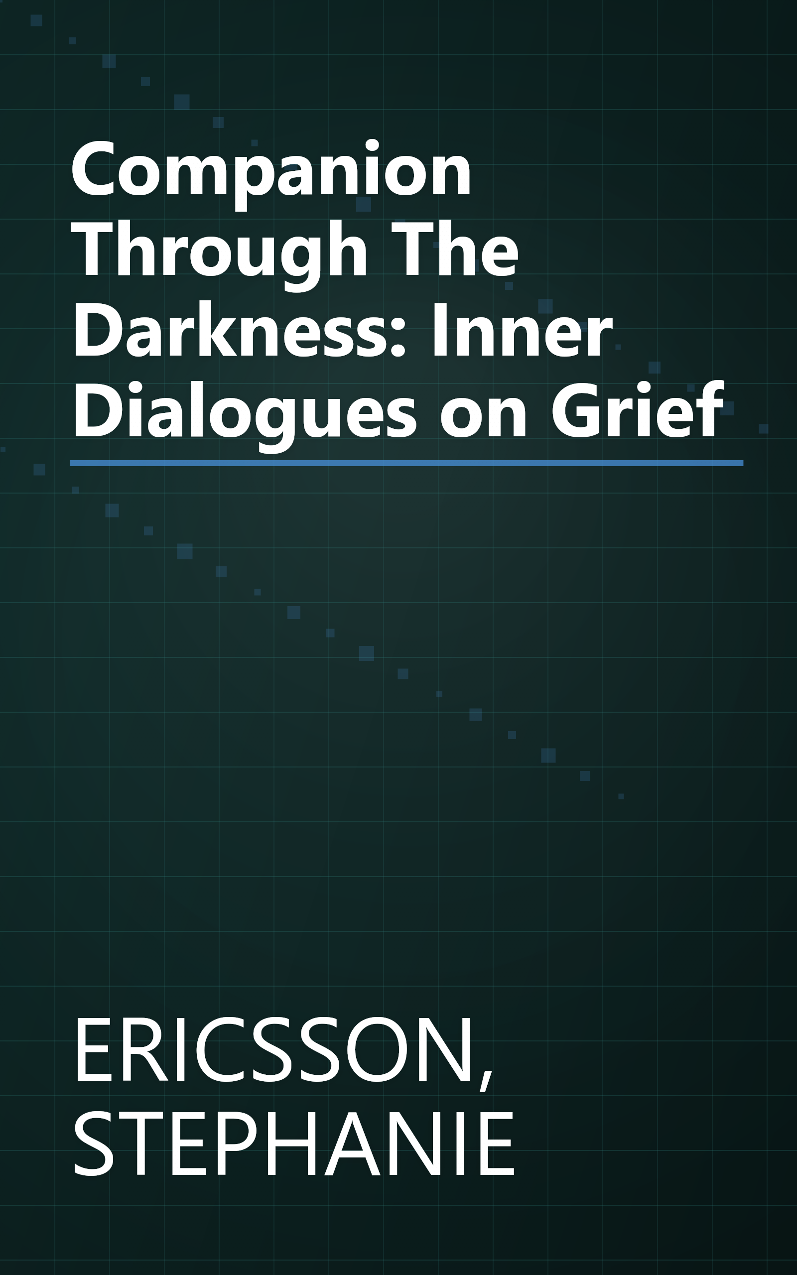 Companion Through The Darkness: Inner Dialogues on Grief book cover
