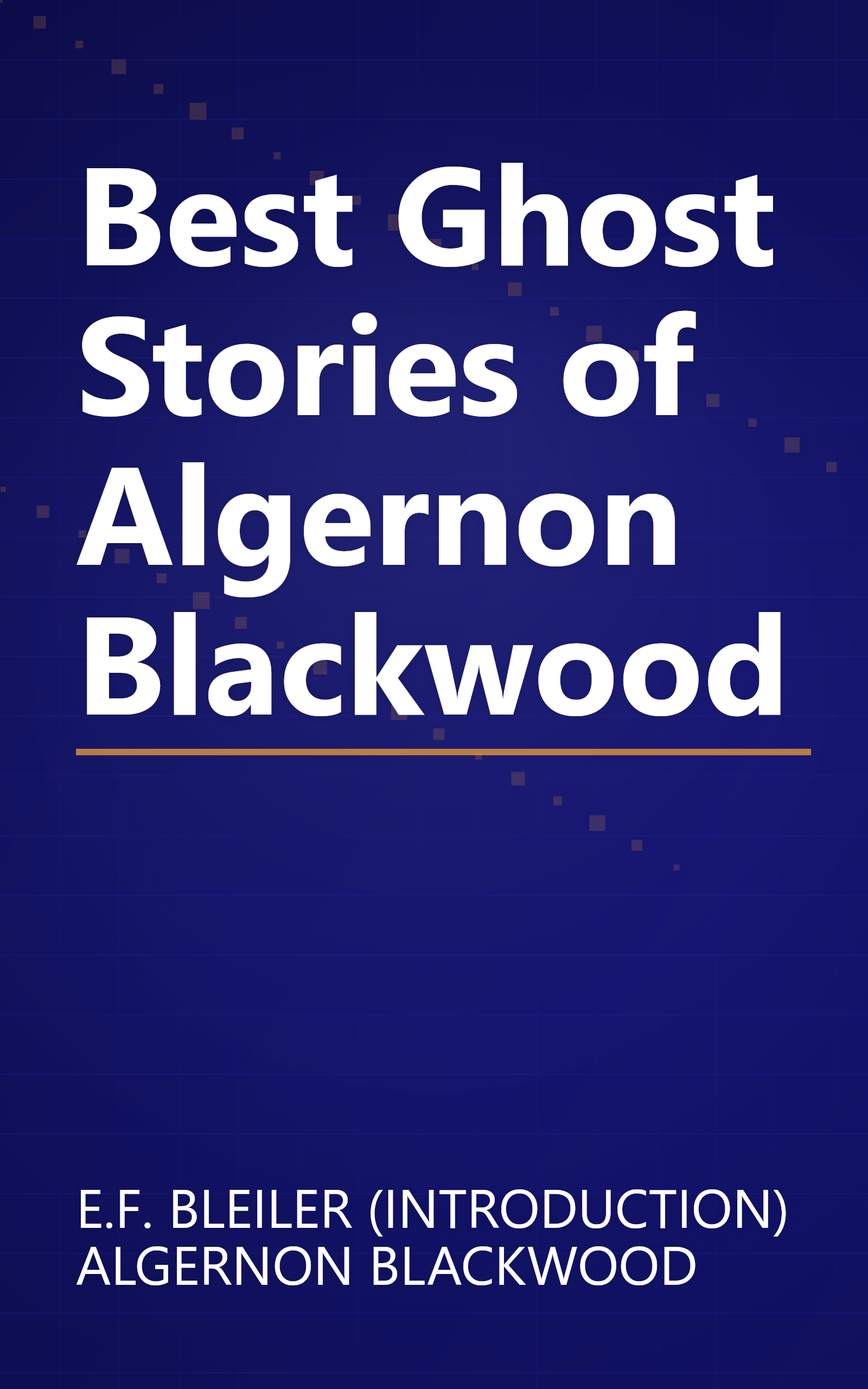 Best Ghost Stories of Algernon Blackwood book cover