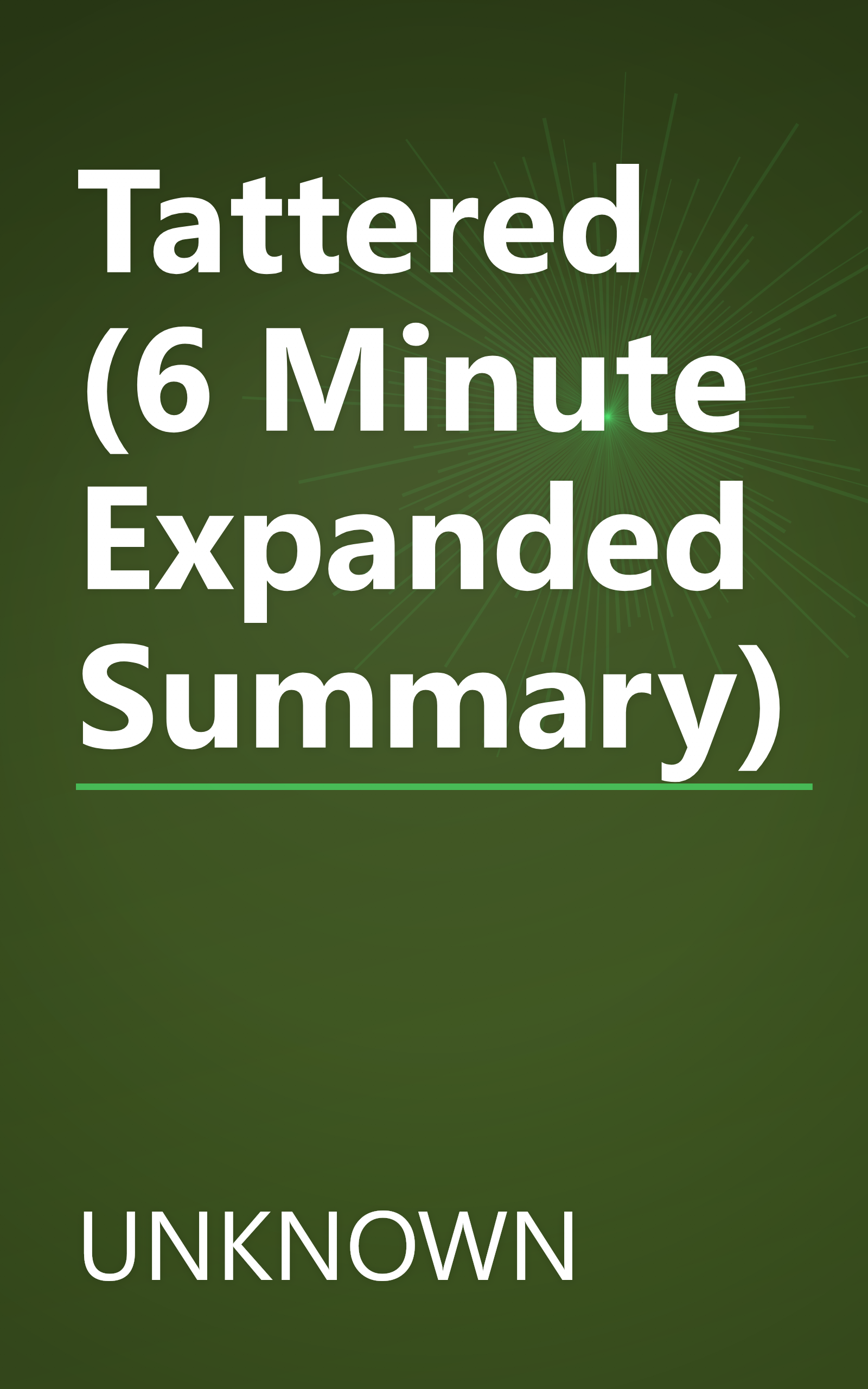 Tattered (6 Minute   Expanded Summary) book cover