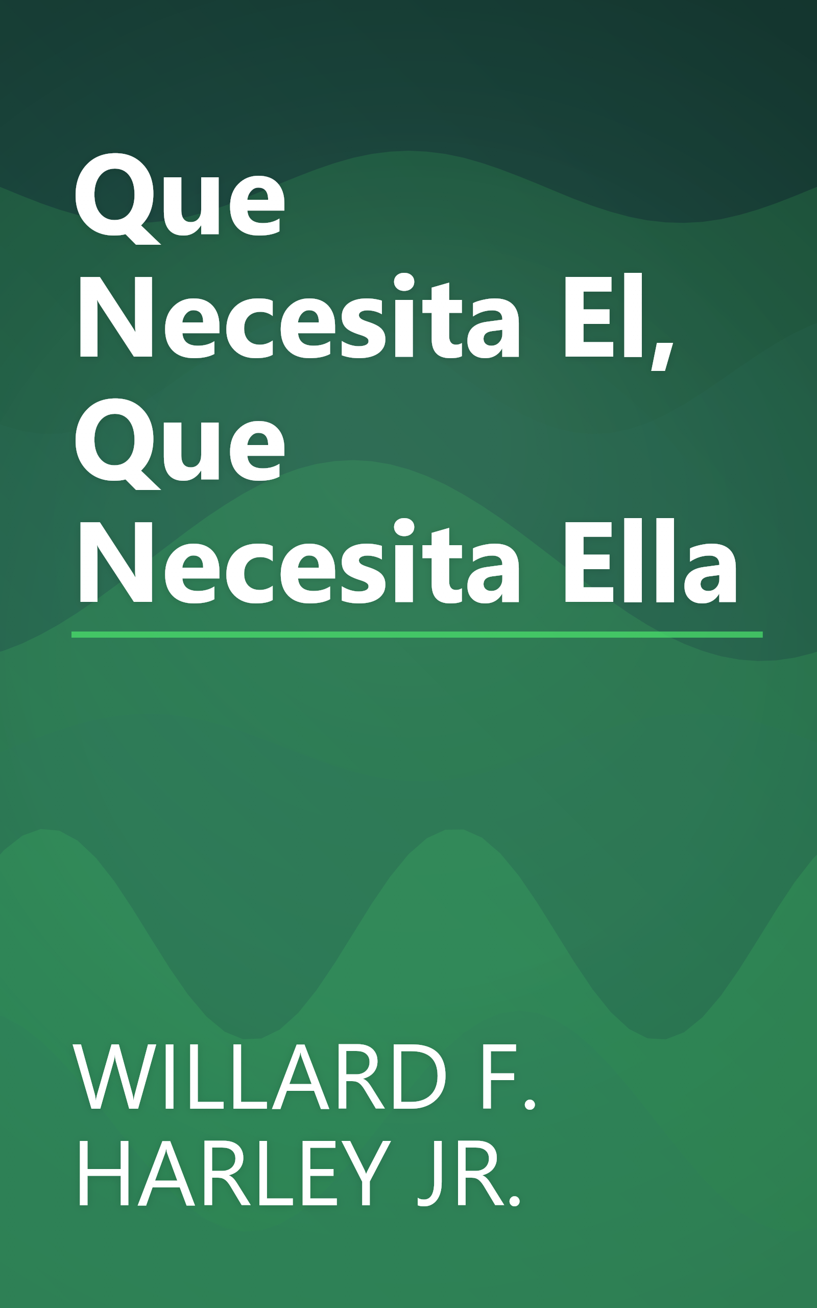 Que Necesita El, Que Necesita Ella book cover
