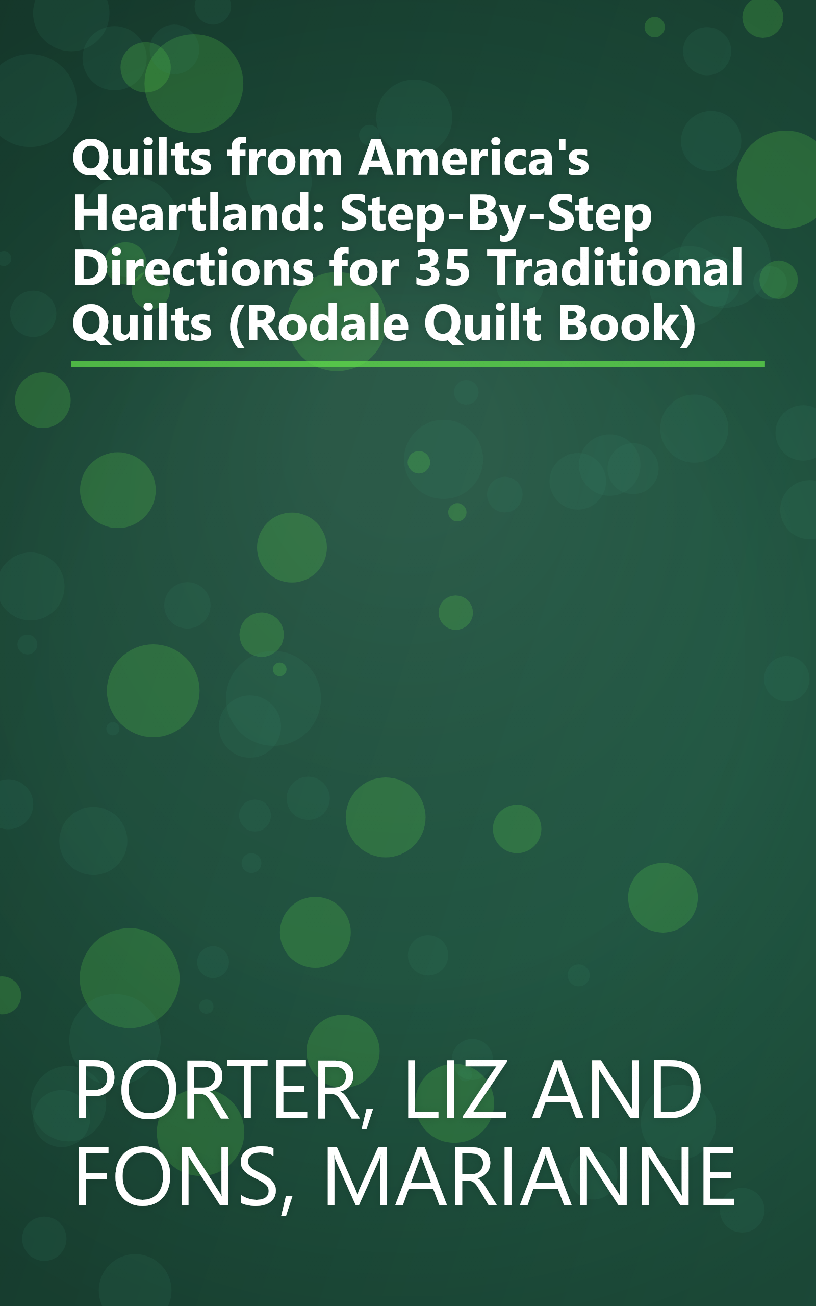Quilts from America's Heartland: Step-By-Step Directions for 35 Traditional Quilts (Rodale Quilt Book) book cover