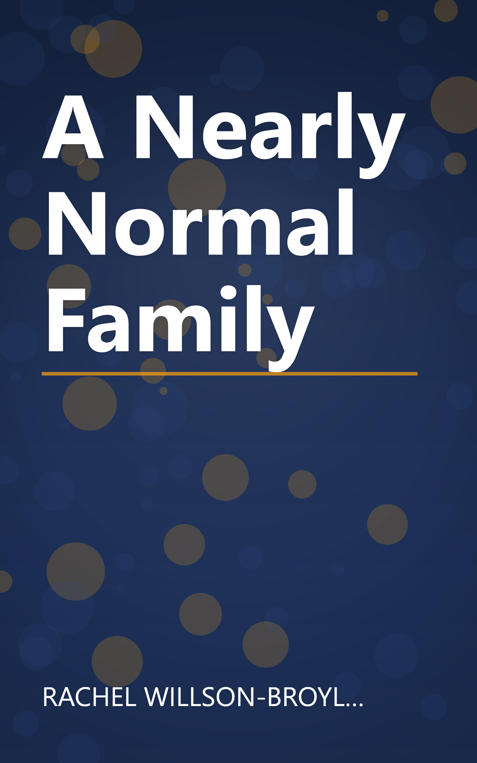 A Nearly Normal Family book cover
