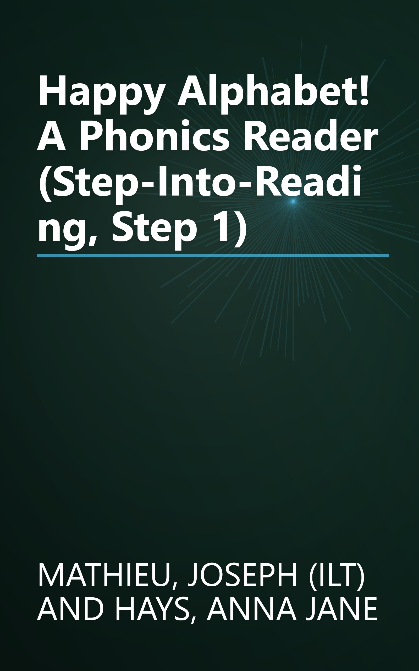 Happy Alphabet! A Phonics Reader (Step-Into-Reading, Step 1) book cover