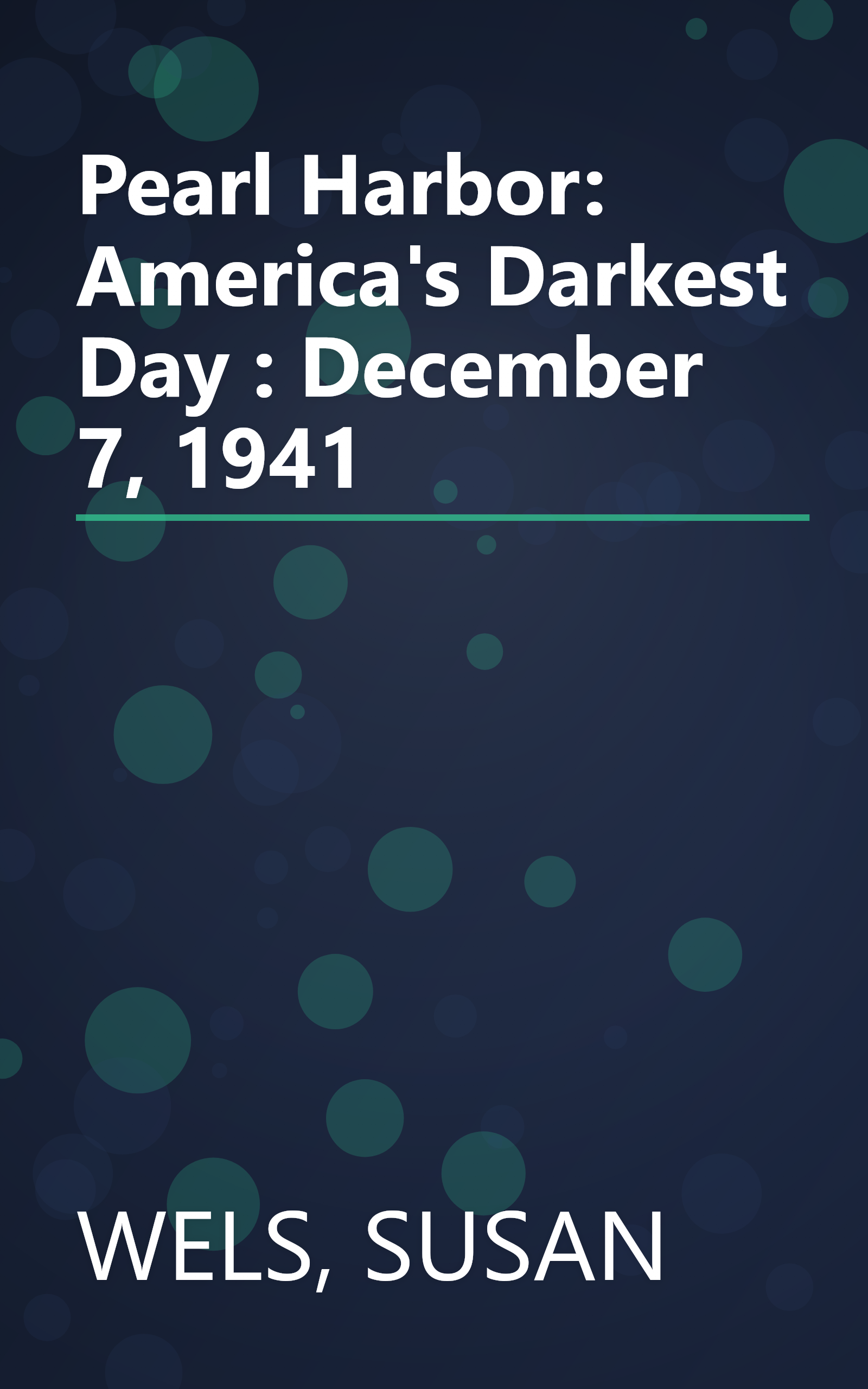 Pearl Harbor: America's Darkest Day : December 7, 1941 book cover