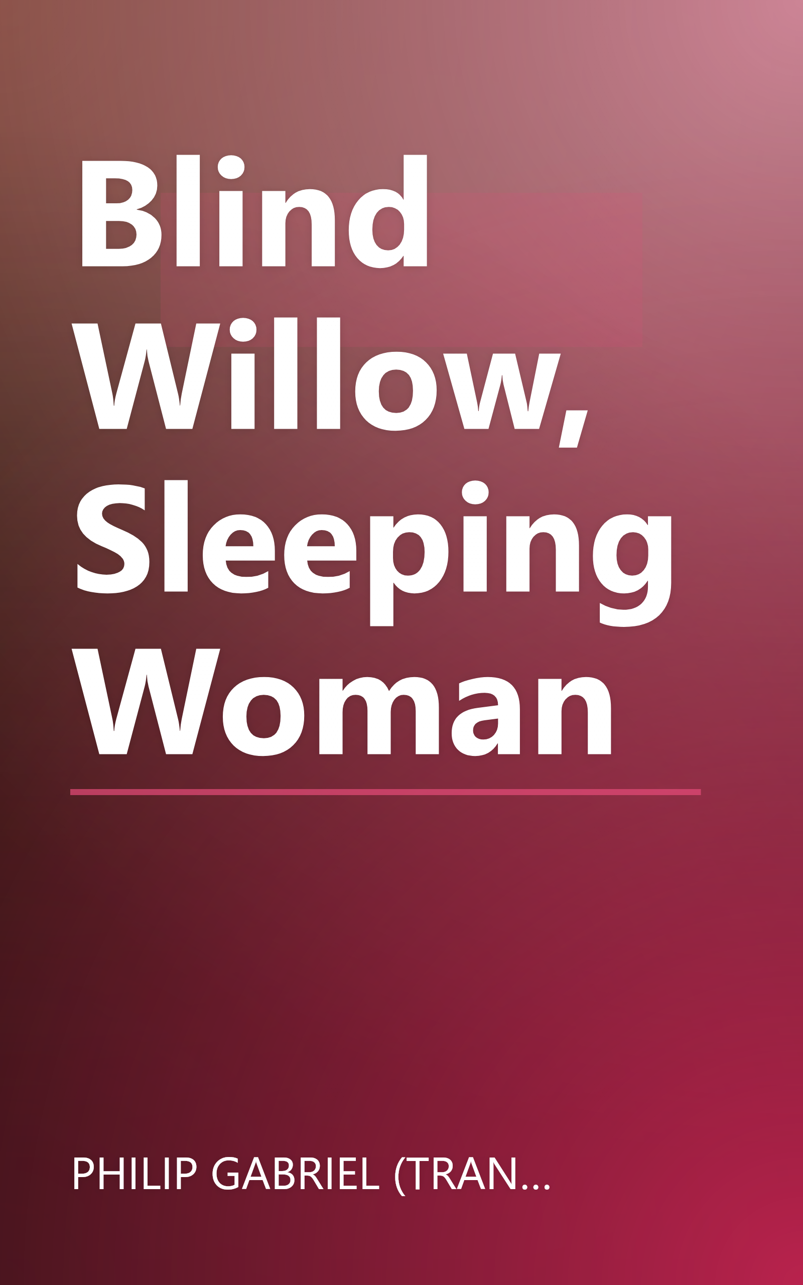 Blind Willow, Sleeping Woman book cover