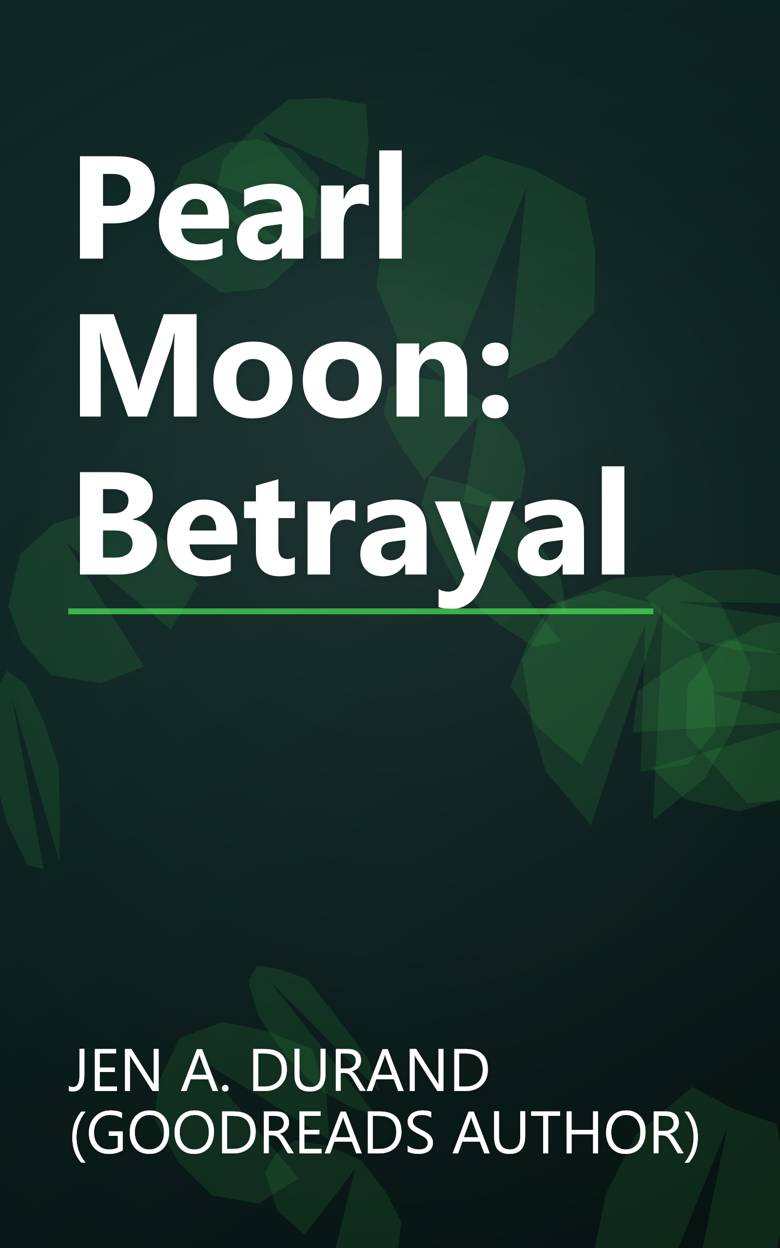 Pearl Moon: Betrayal book cover