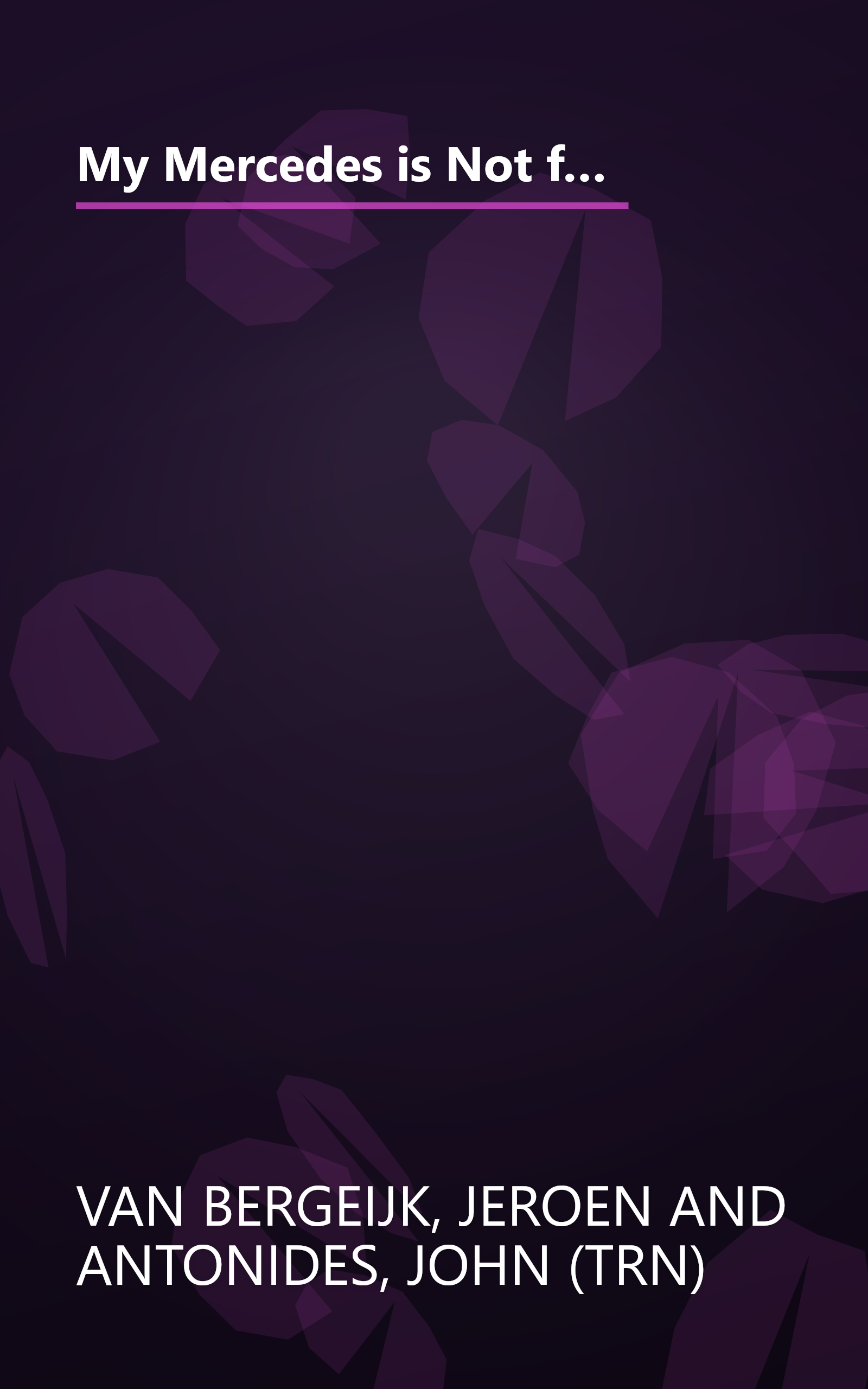 My Mercedes is Not for Sale: From Amsterdam to Ouagadougou...An Auto-Misadventure Across the Sahara book cover