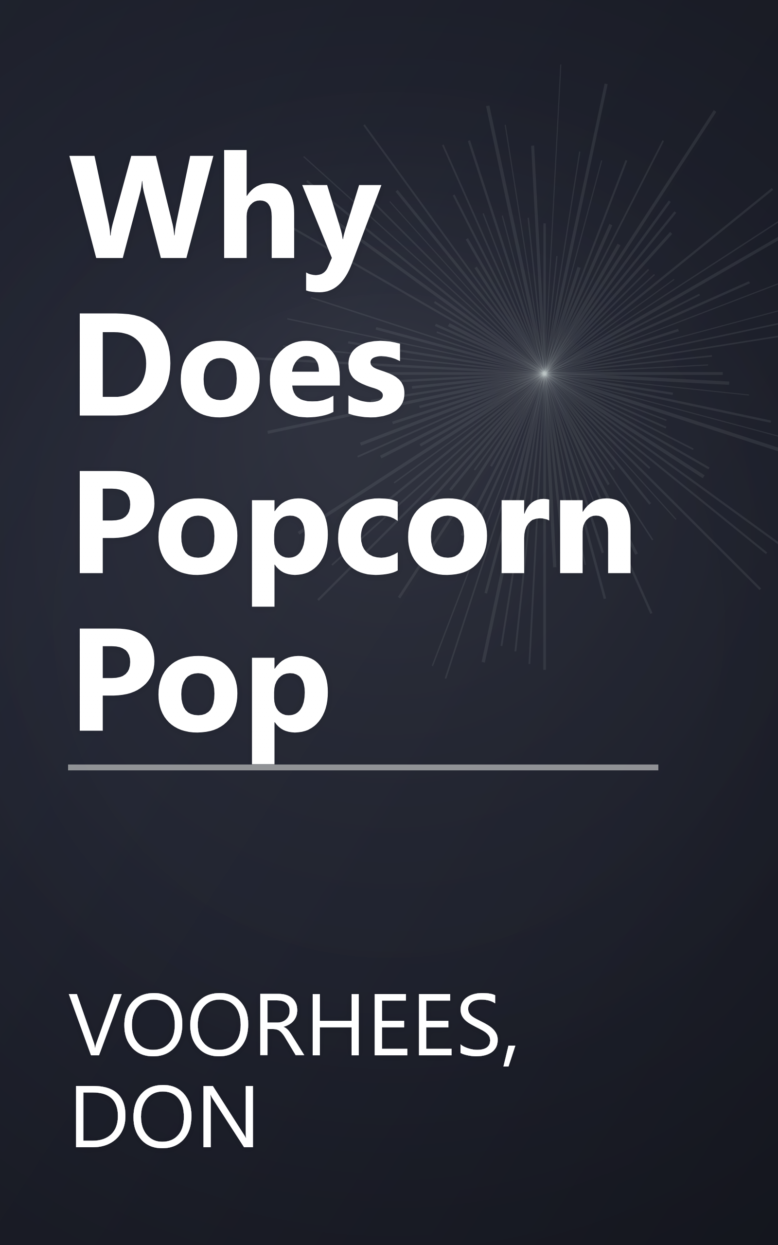 Why Does Popcorn Pop book cover