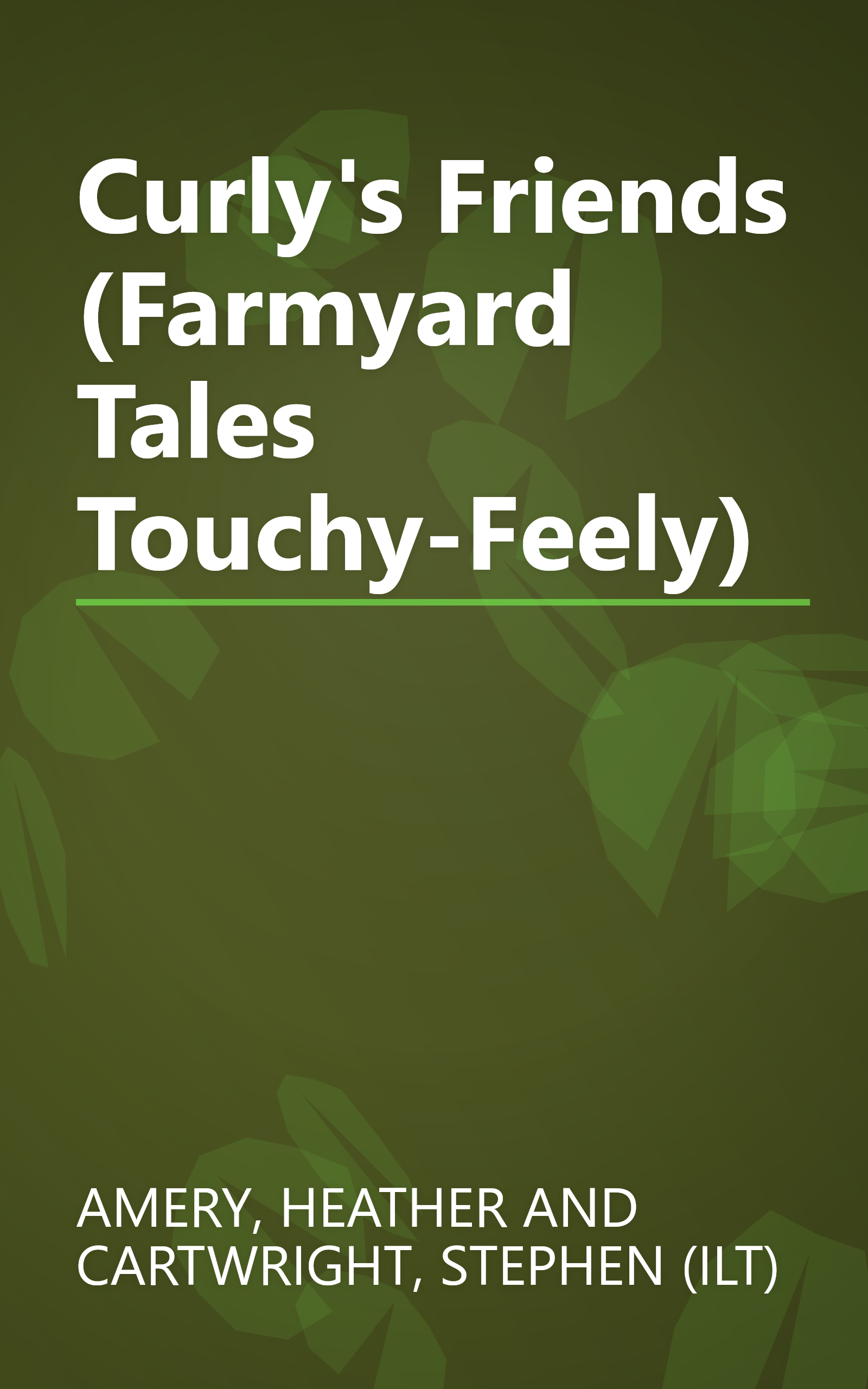 Curly's Friends (Farmyard Tales Touchy-Feely) book cover