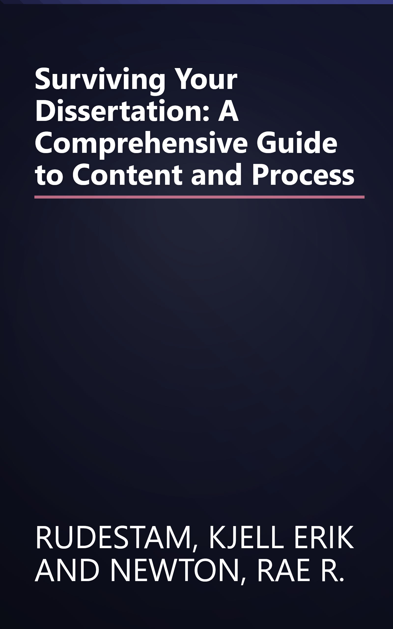 Surviving Your Dissertation: A Comprehensive Guide to Content and Process book cover