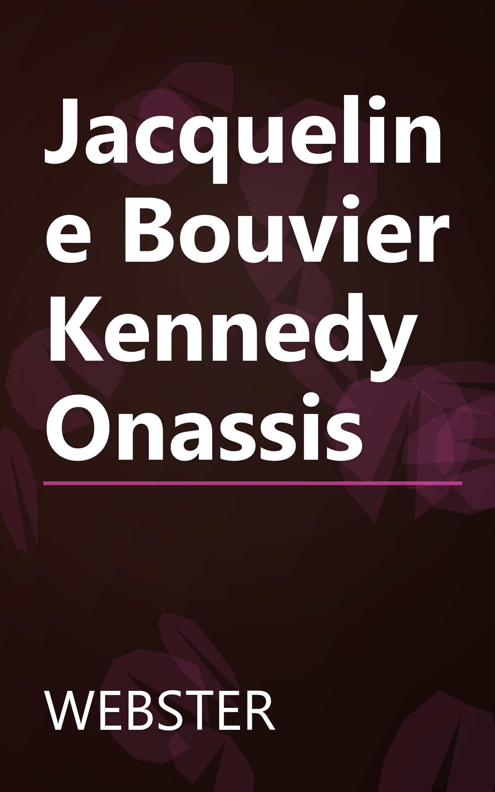 Jacqueline Bouvier Kennedy Onassis book cover