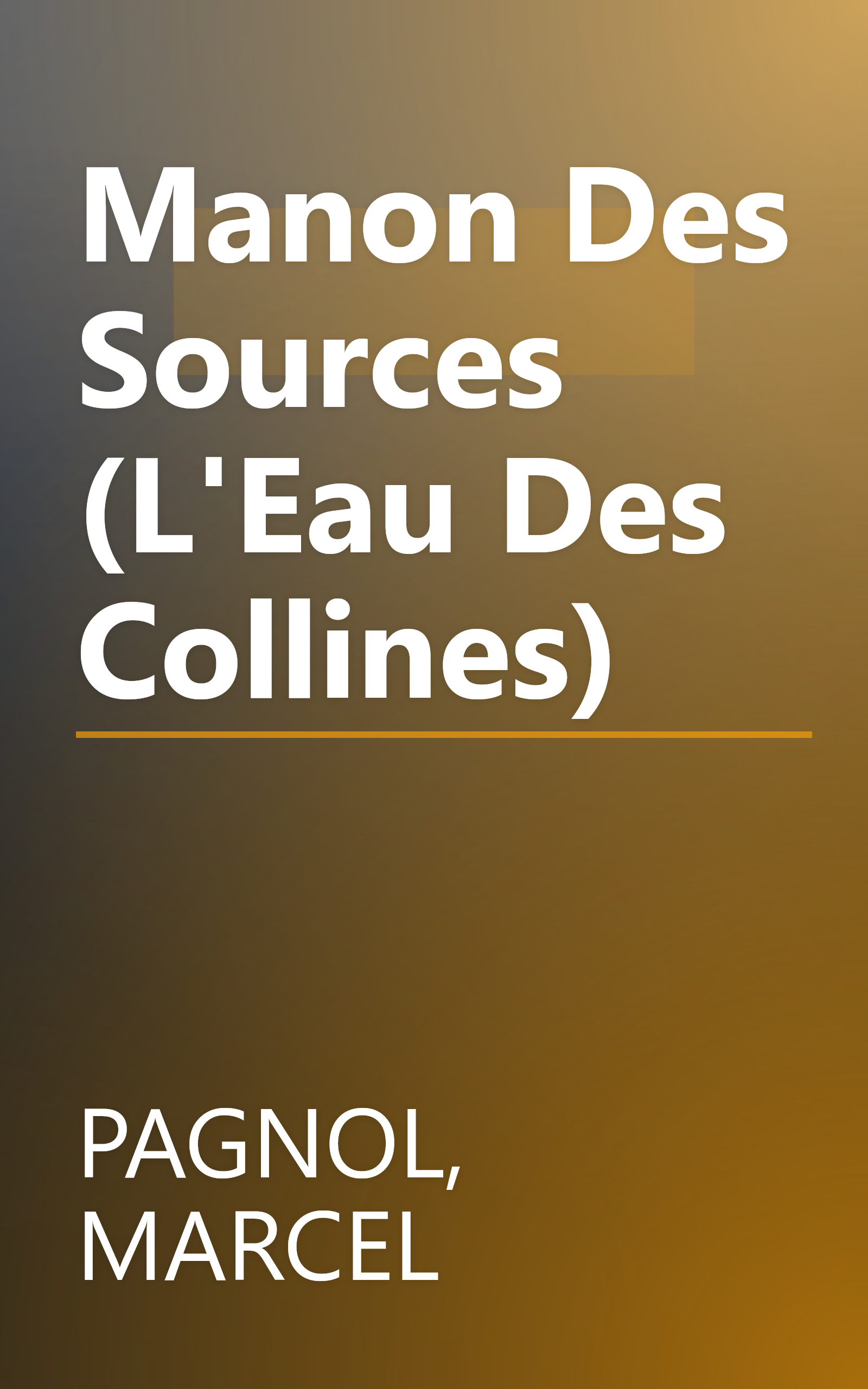 Manon Des Sources (L'Eau Des Collines) book cover