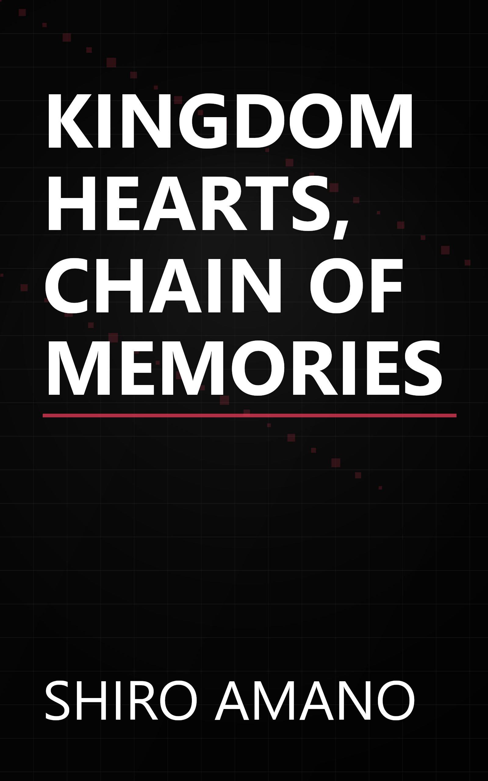 KINGDOM HEARTS, CHAIN OF MEMORIES book cover