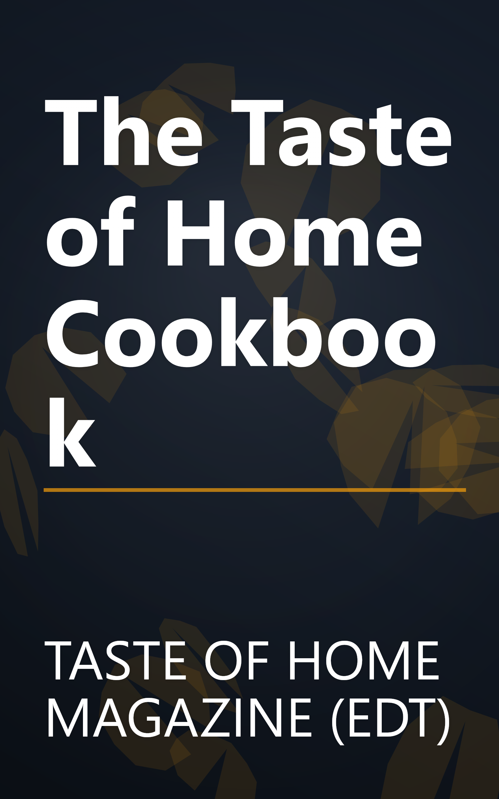The Taste of Home Cookbook book cover