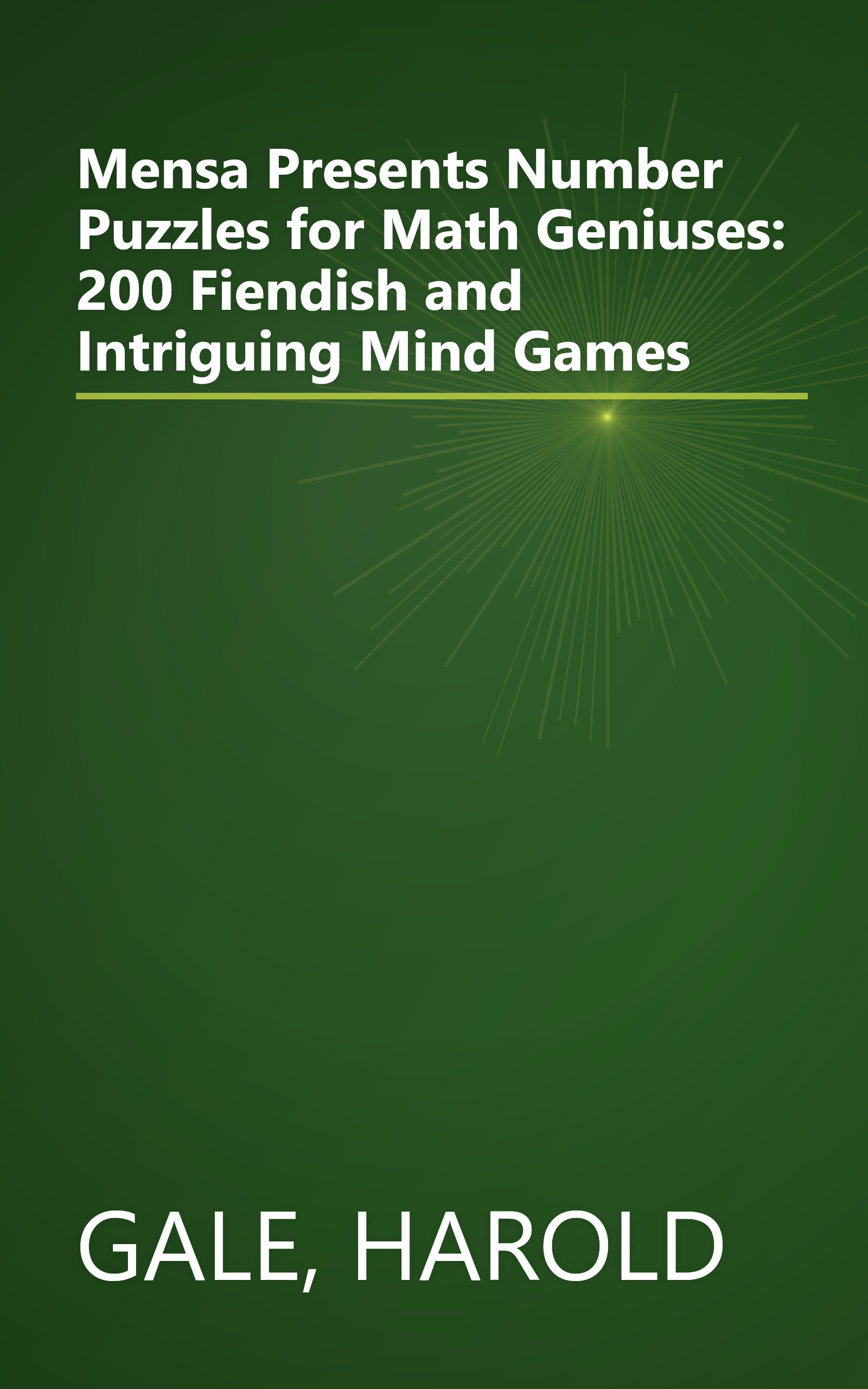 Mensa Presents Number Puzzles for Math Geniuses: 200 Fiendish and Intriguing Mind Games book cover