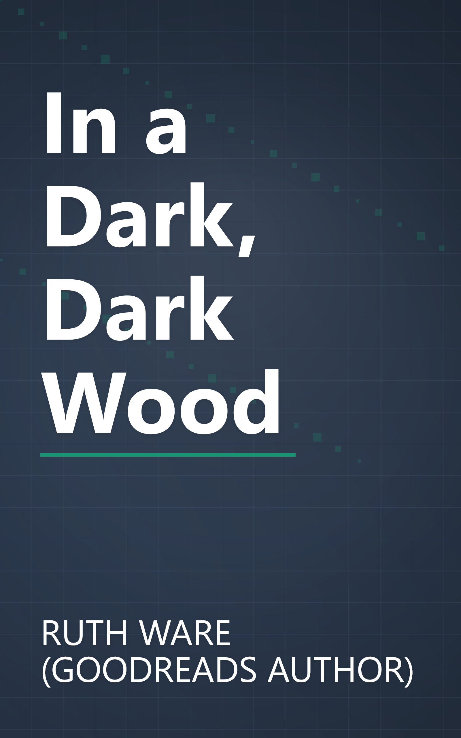 In a Dark, Dark Wood book cover