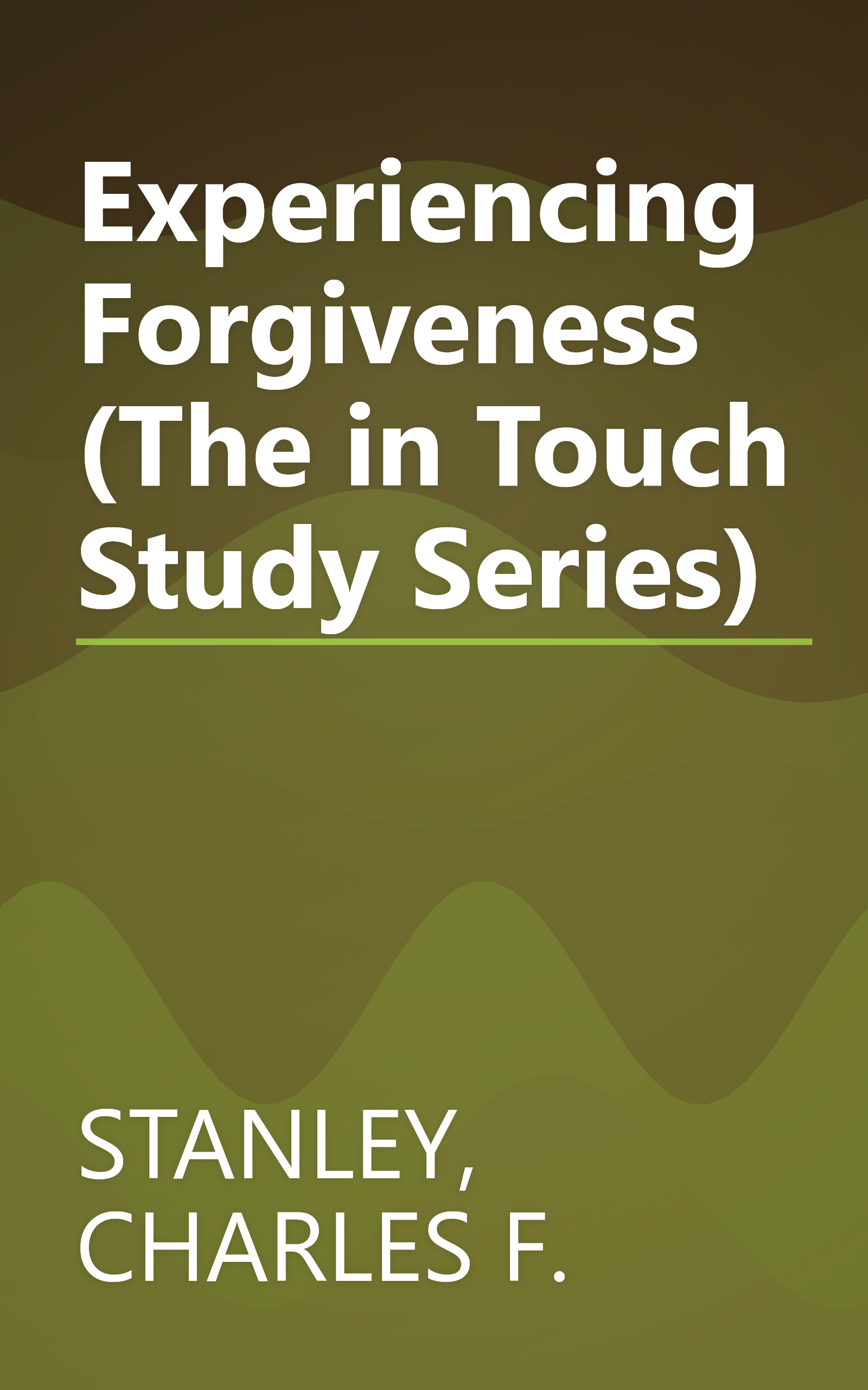 Experiencing Forgiveness (The in Touch Study Series) book cover