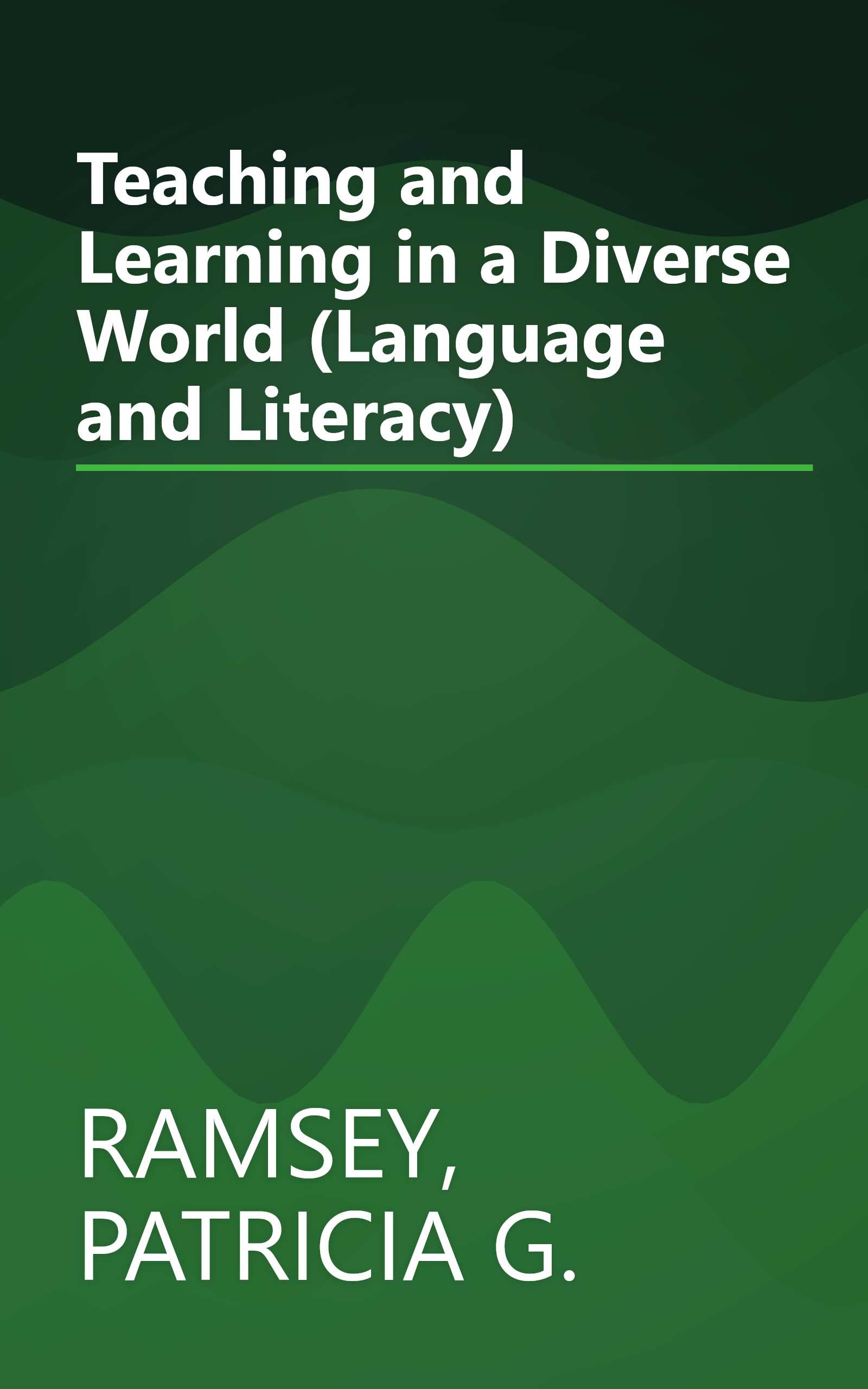Teaching and Learning in a Diverse World (Language and Literacy) book cover