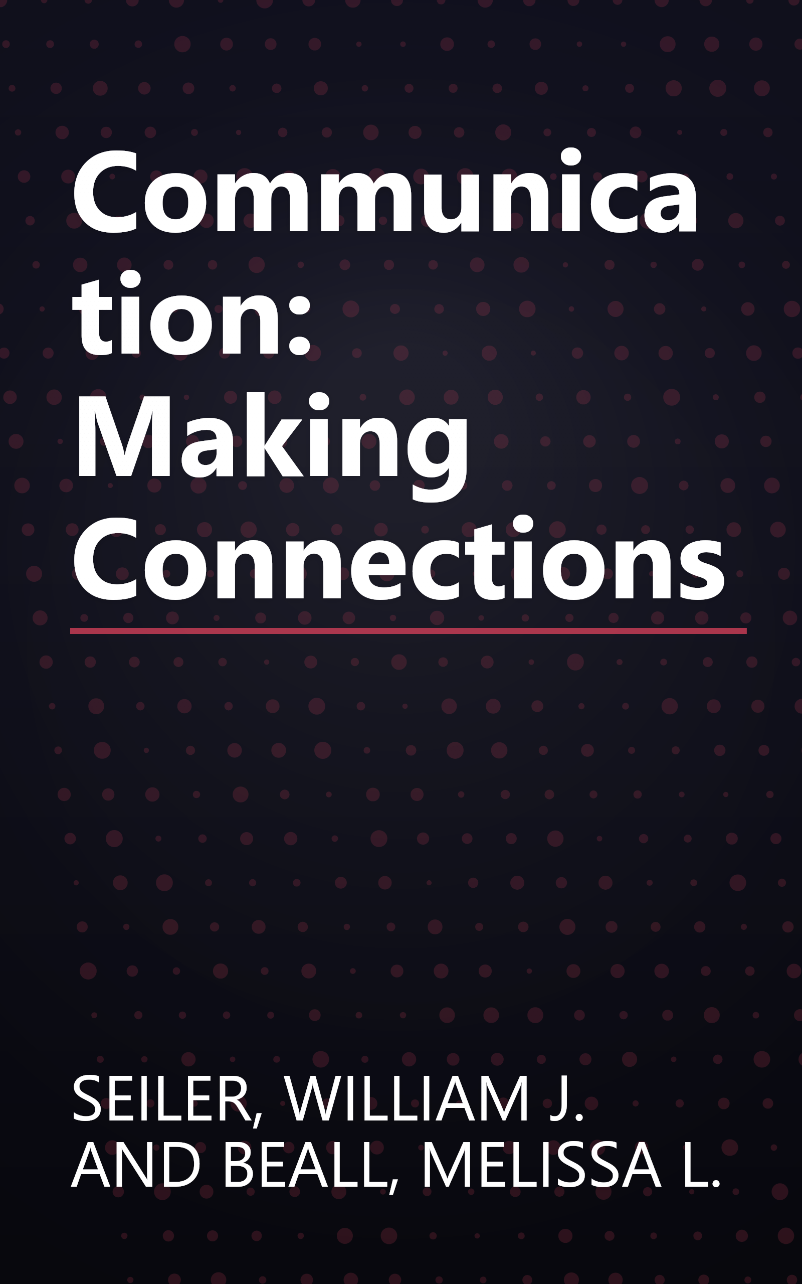 Communication: Making Connections book cover