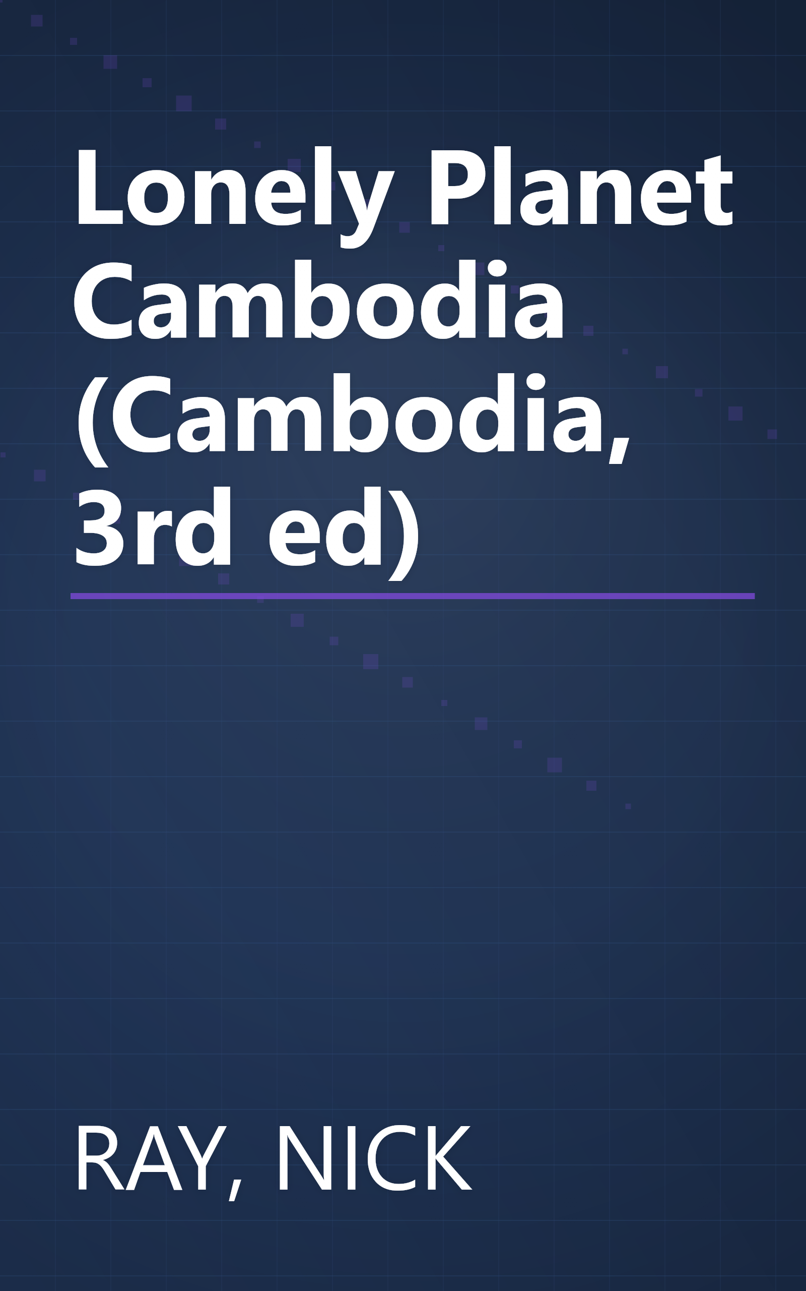 Lonely Planet Cambodia (Cambodia, 3rd ed) book cover