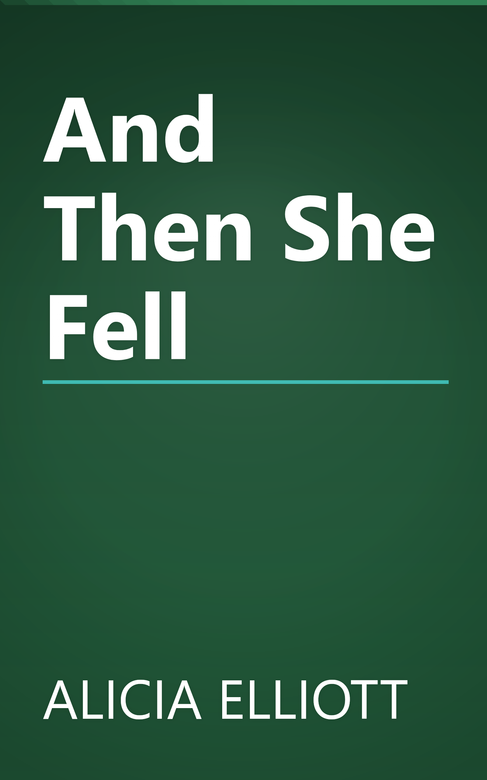 And Then She Fell book cover