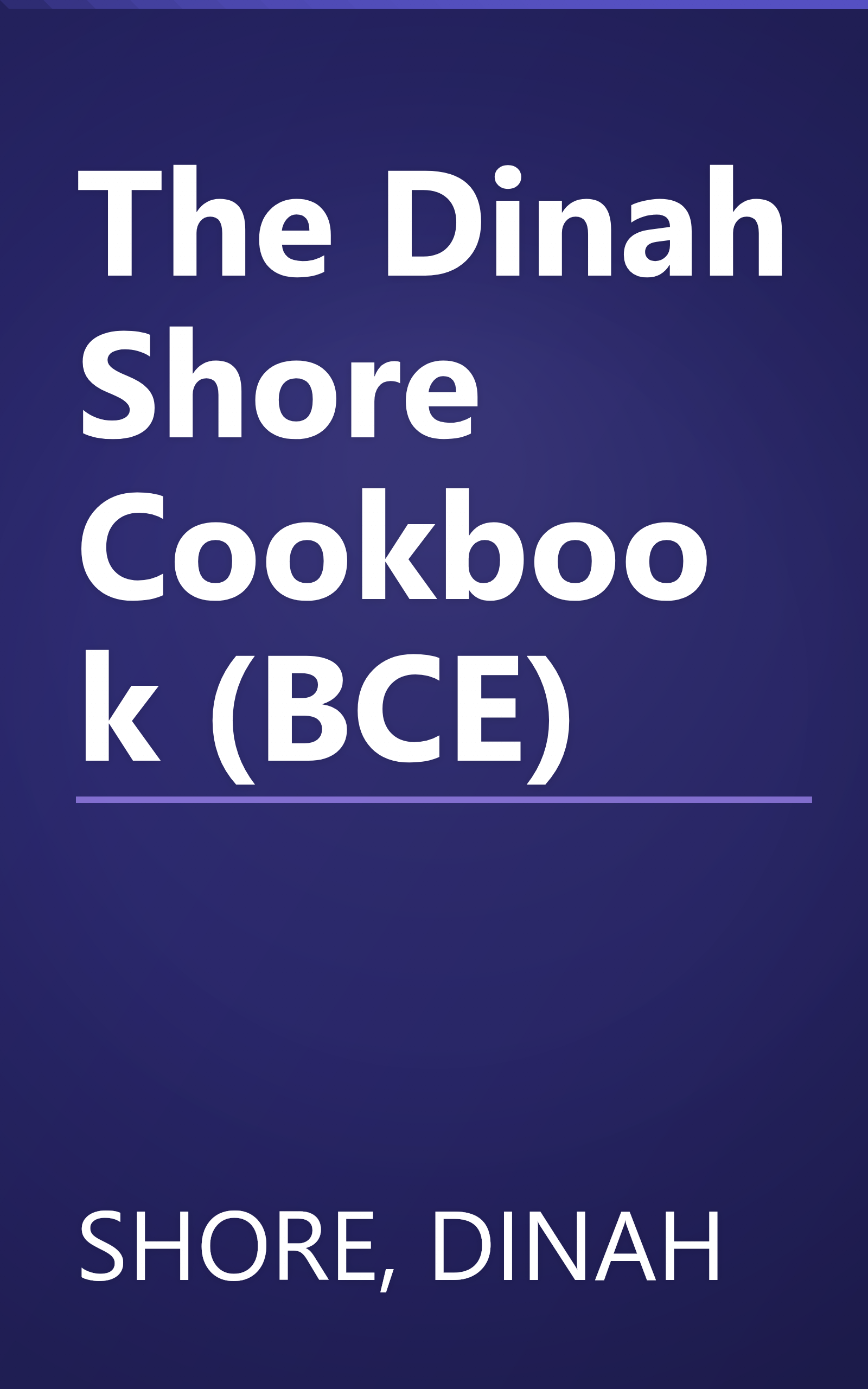 The Dinah Shore Cookbook (BCE) book cover