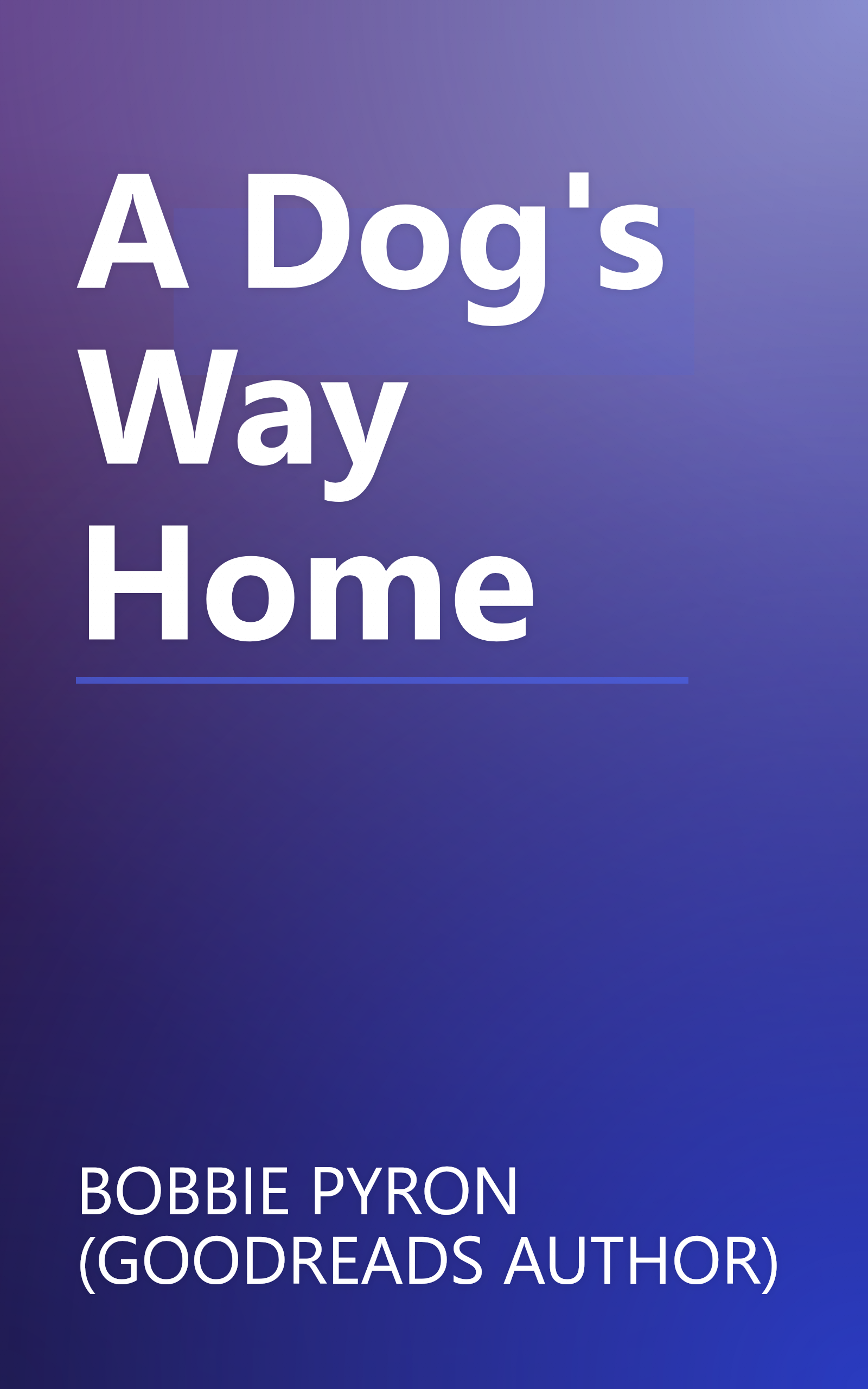 A Dog's Way Home book cover