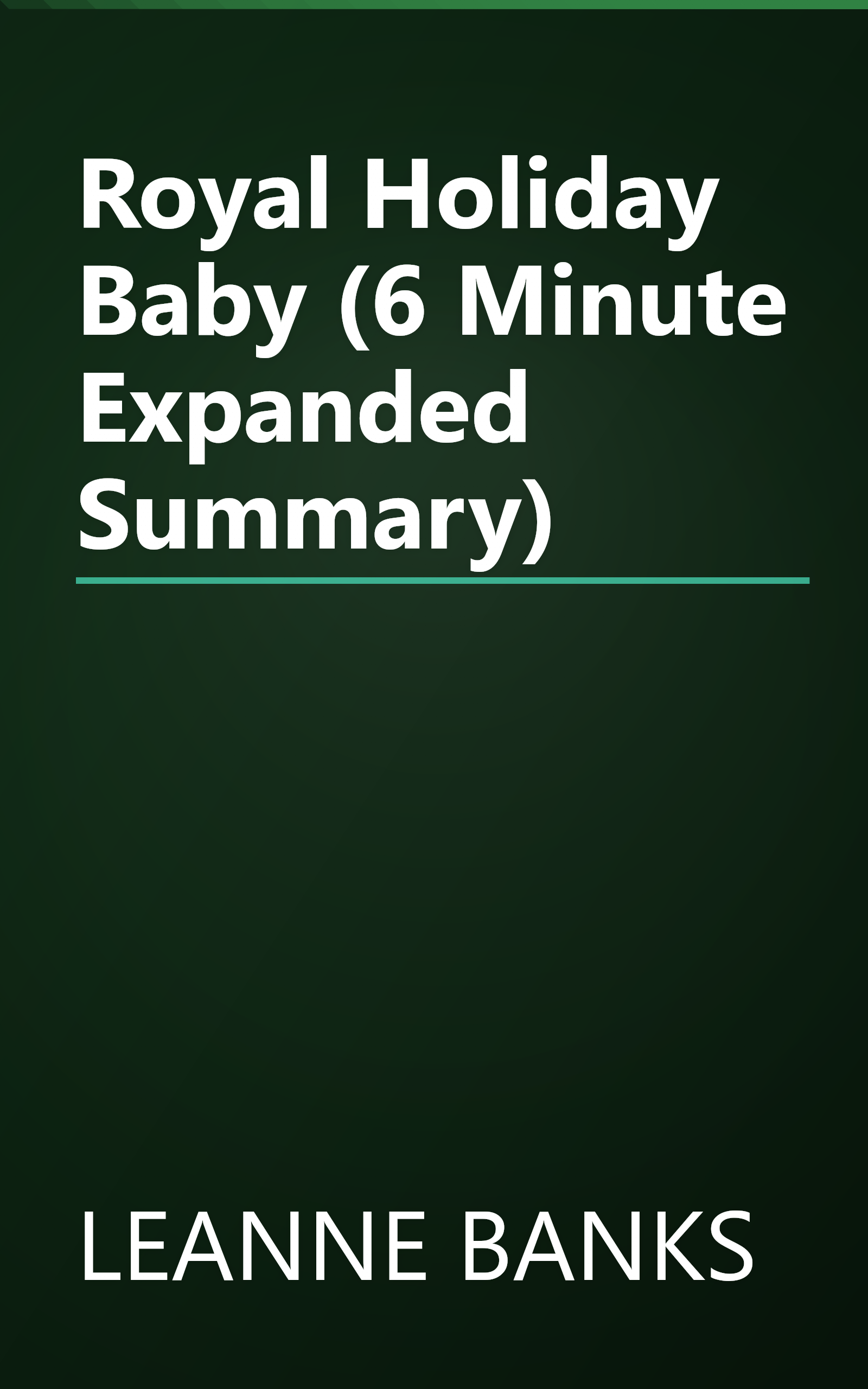 Royal Holiday Baby (6 Minute   Expanded Summary) book cover