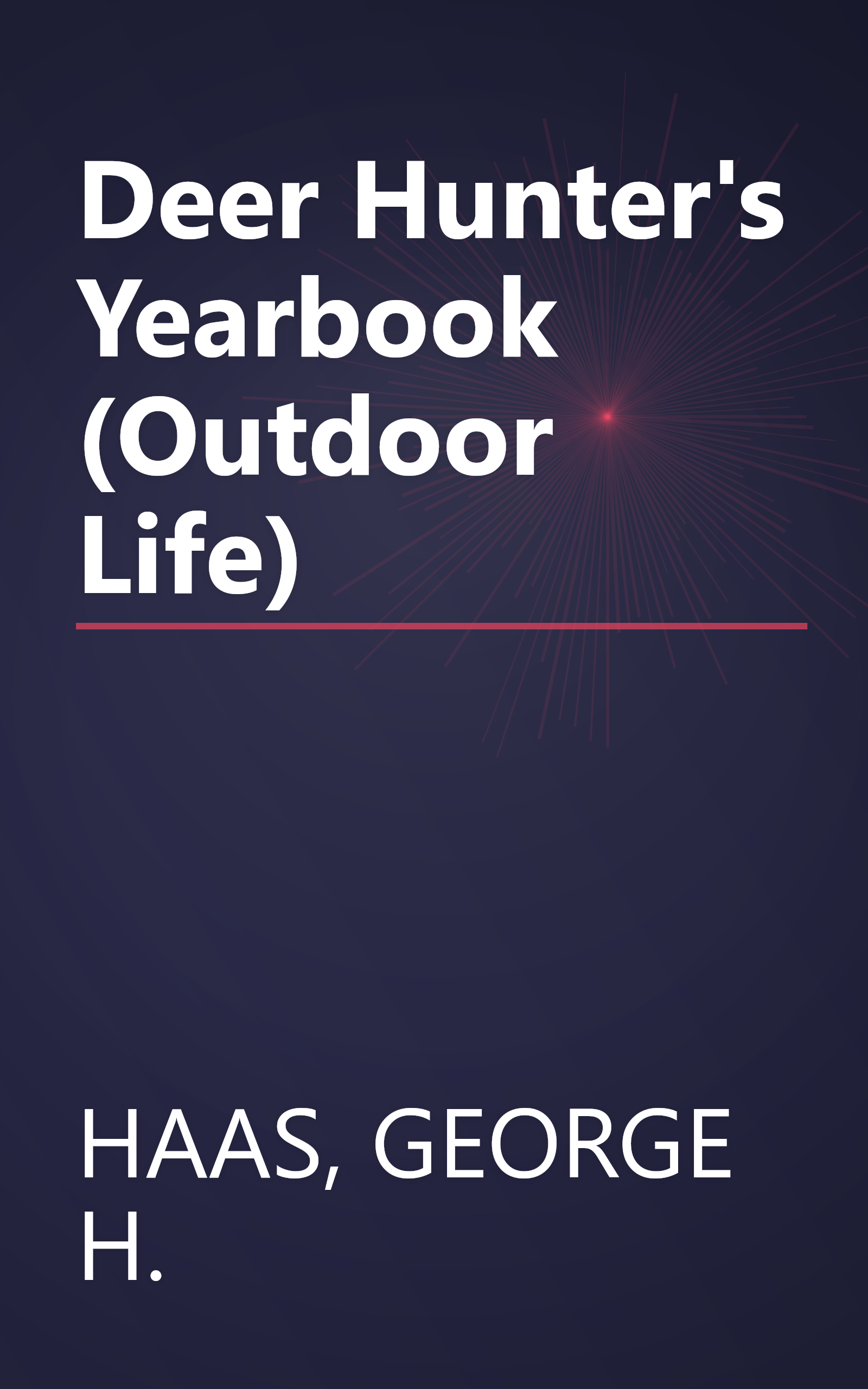 Deer Hunter's Yearbook (Outdoor Life) book cover