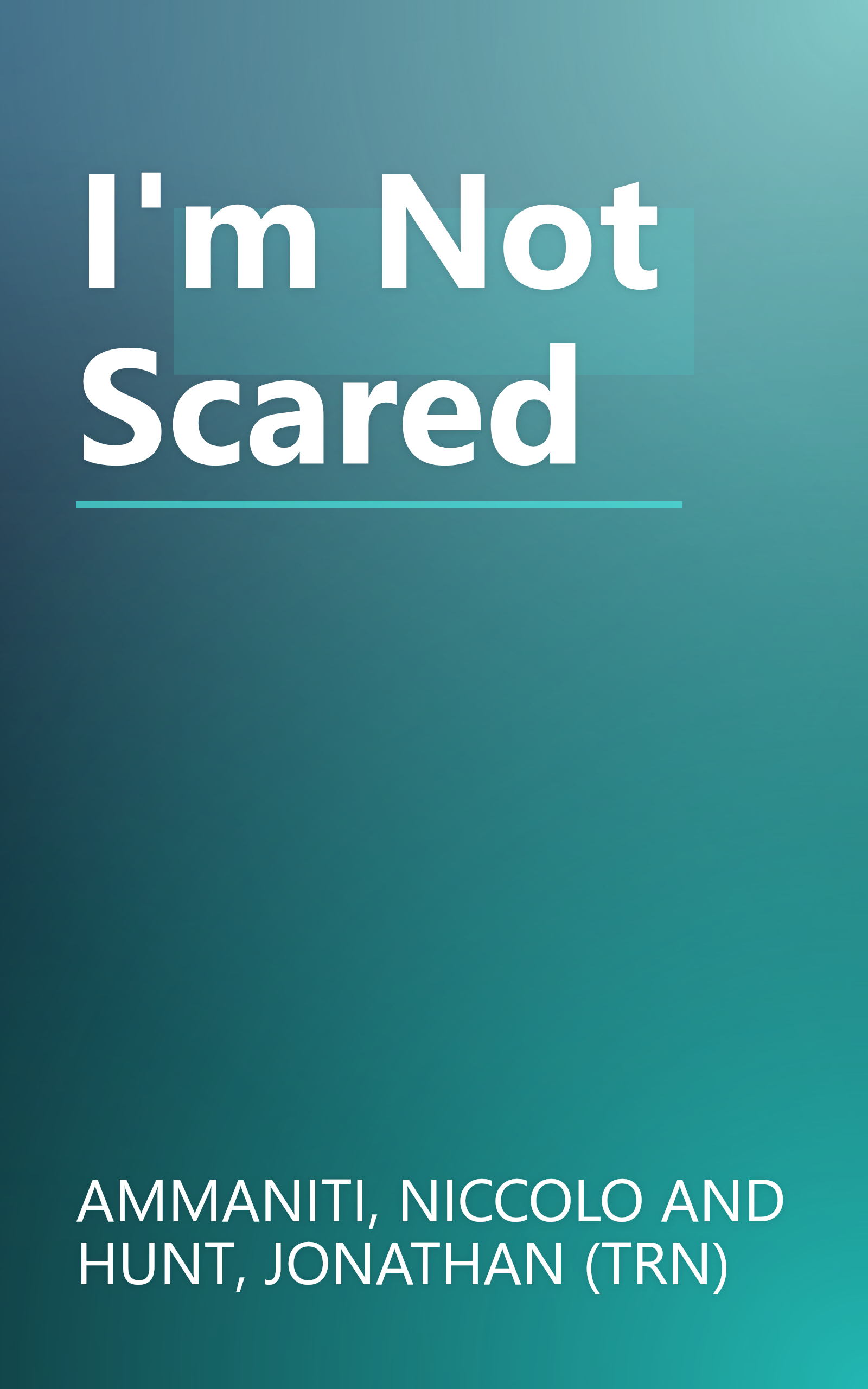 I'm Not Scared book cover