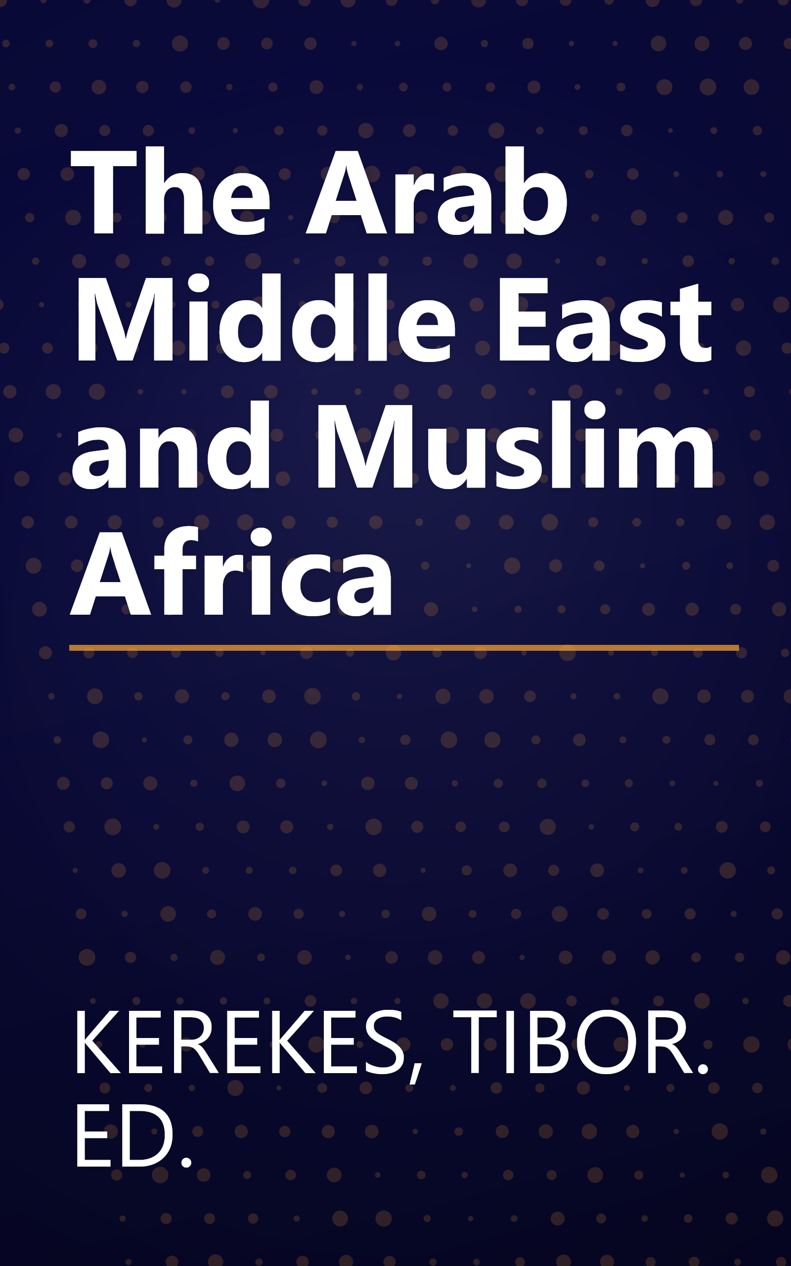 The Arab Middle East and Muslim Africa book cover