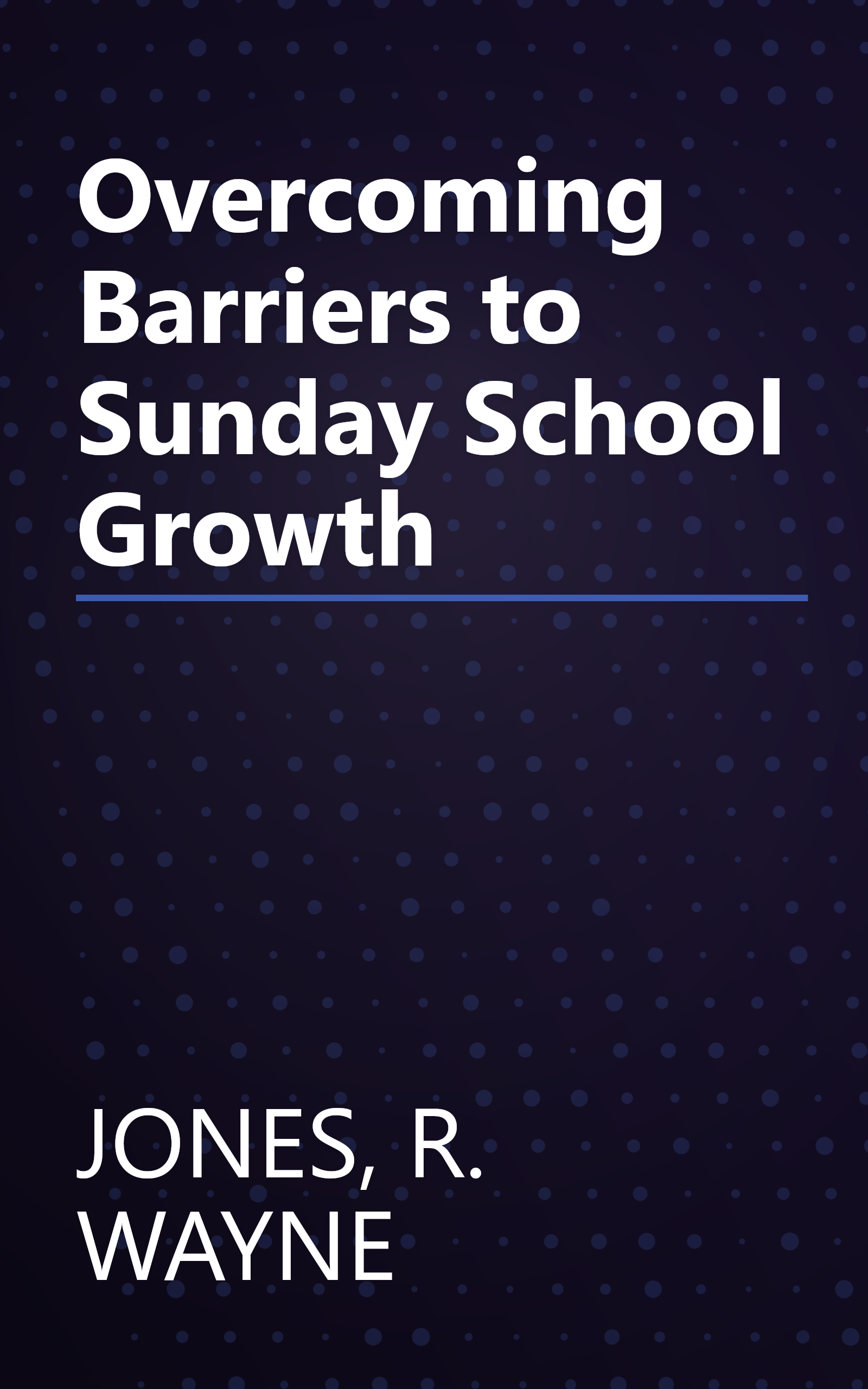 Overcoming Barriers to Sunday School Growth book cover