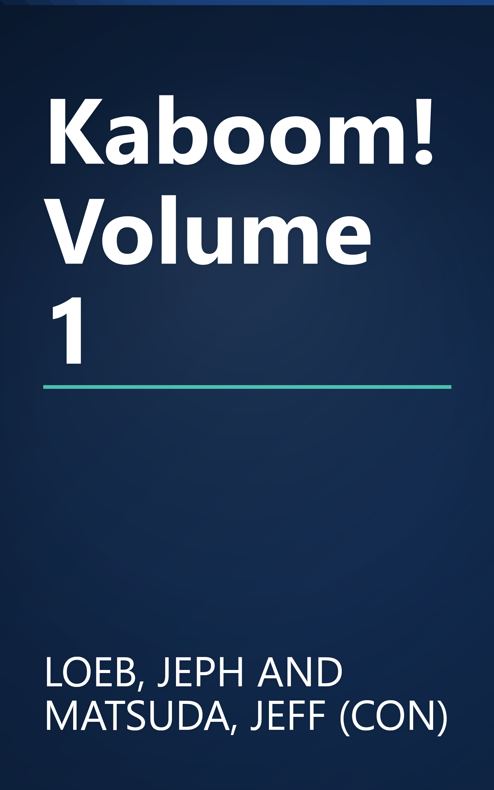 Kaboom! Volume 1 book cover