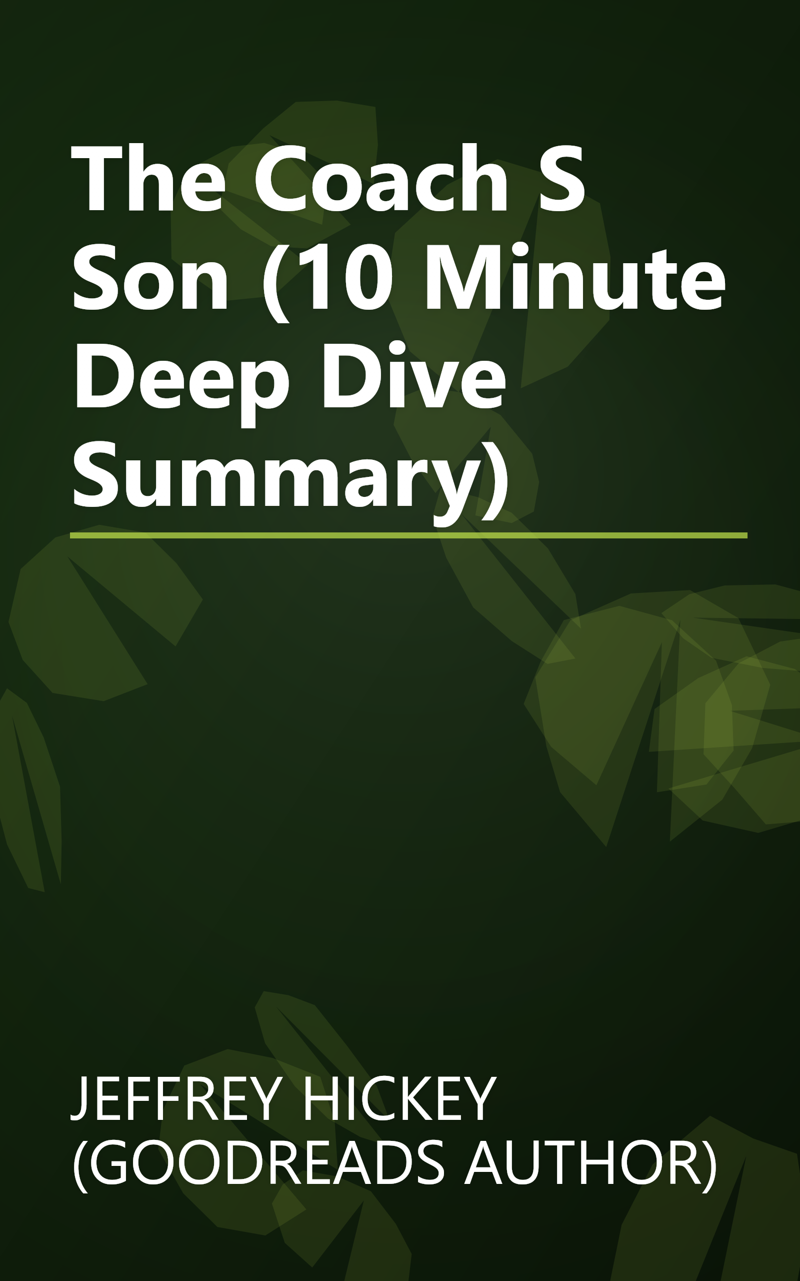 The Coach S Son (10 Minute   Deep Dive Summary) book cover
