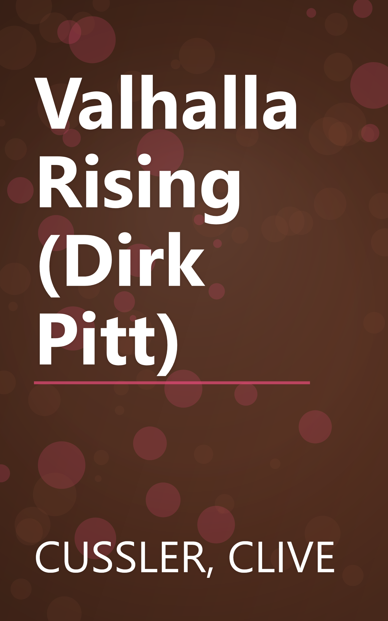 Valhalla Rising (Dirk Pitt) book cover