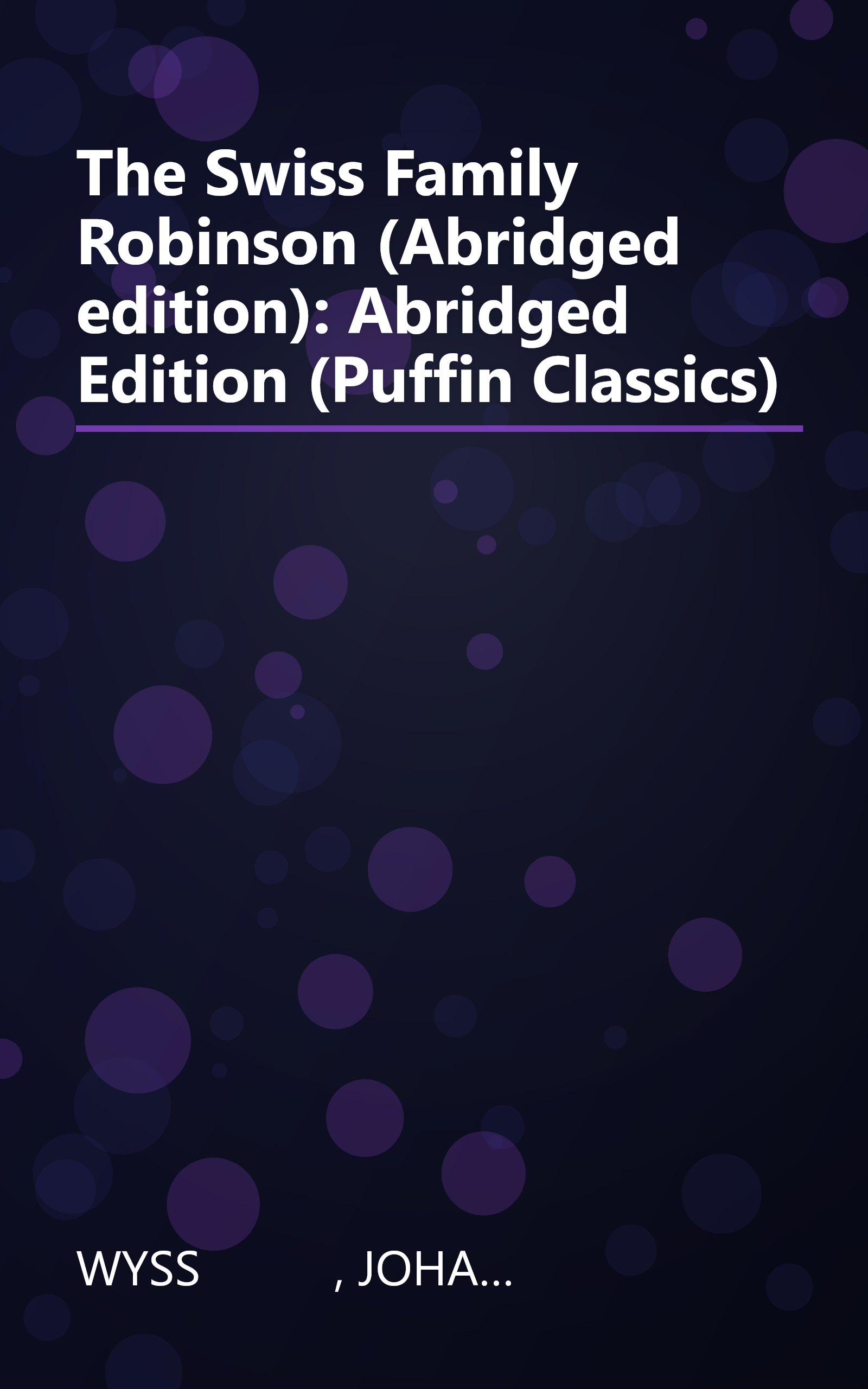 The Swiss Family Robinson (Abridged edition): Abridged Edition (Puffin Classics) book cover