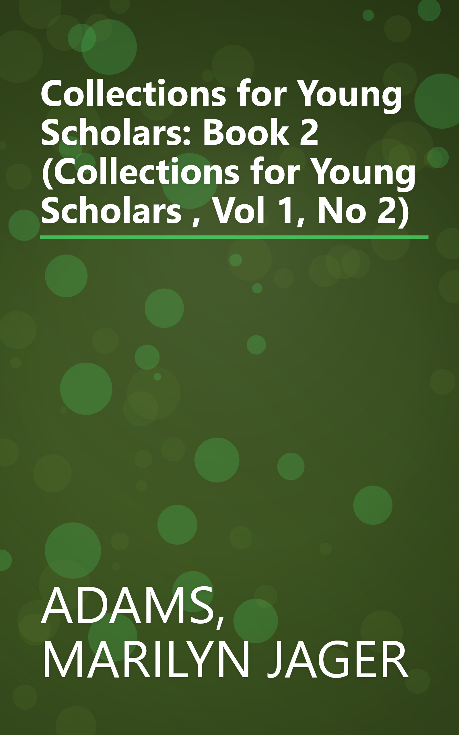 Collections for Young Scholars: Book 2 (Collections for Young Scholars , Vol 1, No 2) book cover