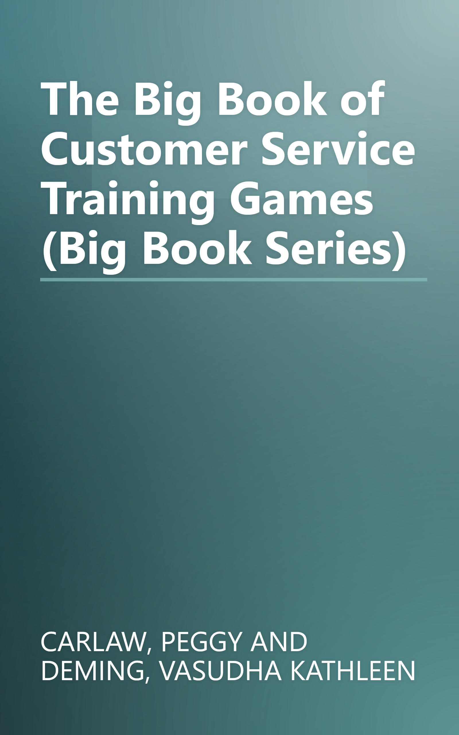 The Big Book of Customer Service Training Games (Big Book Series) book cover