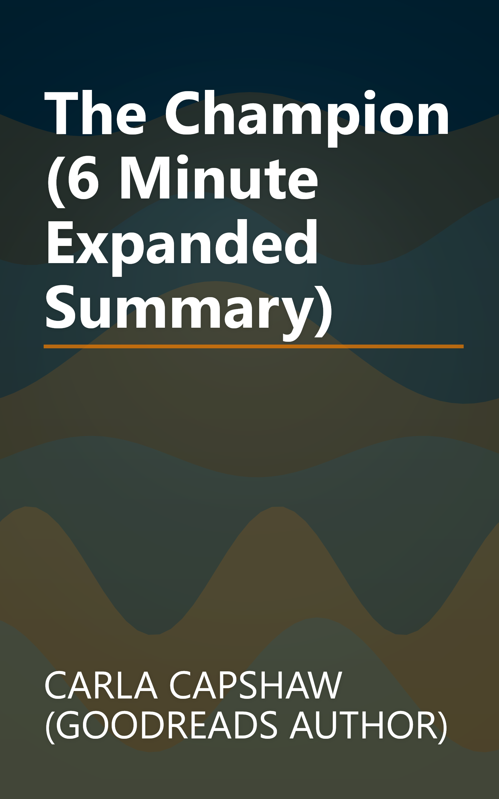 The Champion (6 Minute   Expanded Summary) book cover