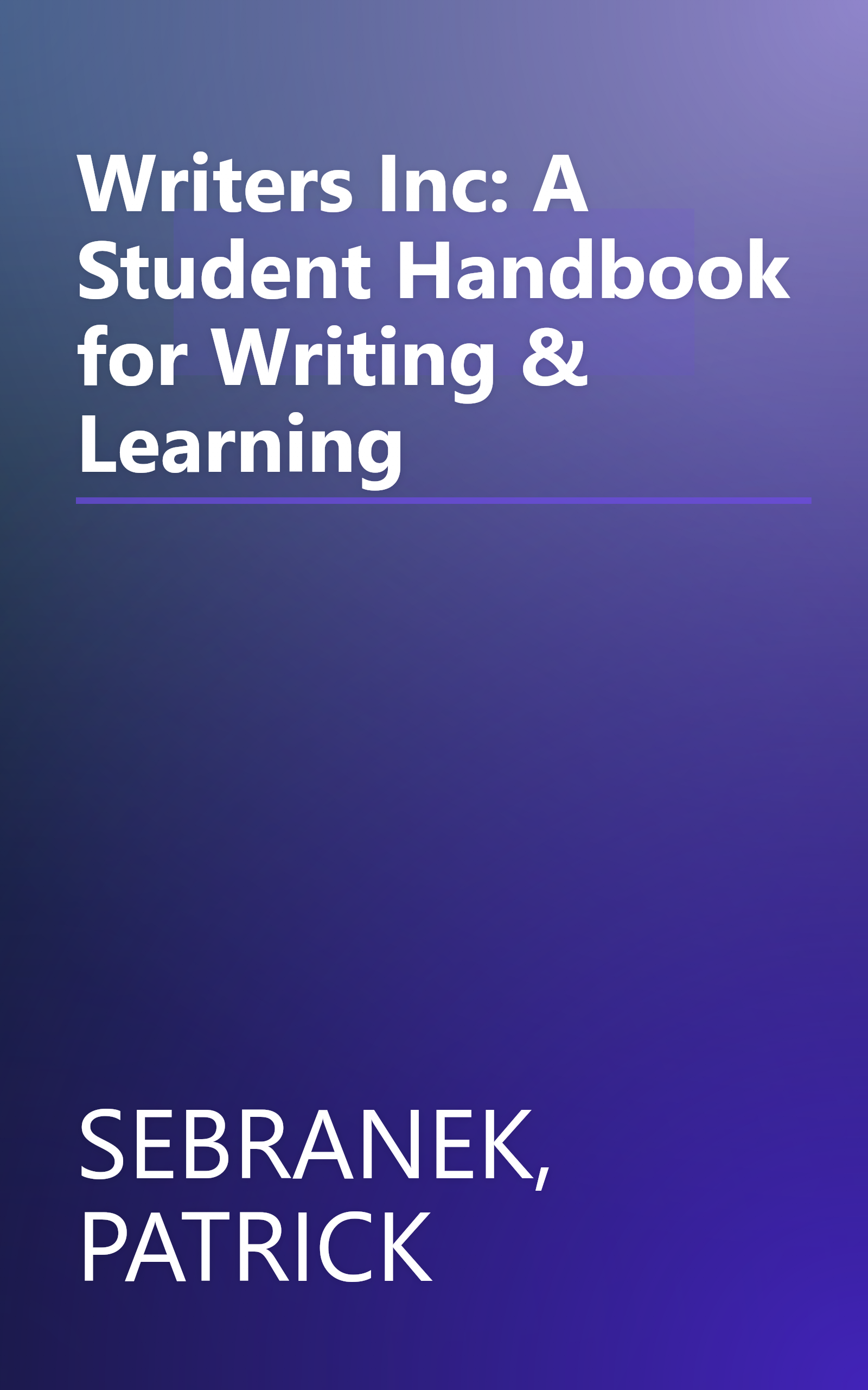 Writers Inc: A Student Handbook for Writing & Learning book cover